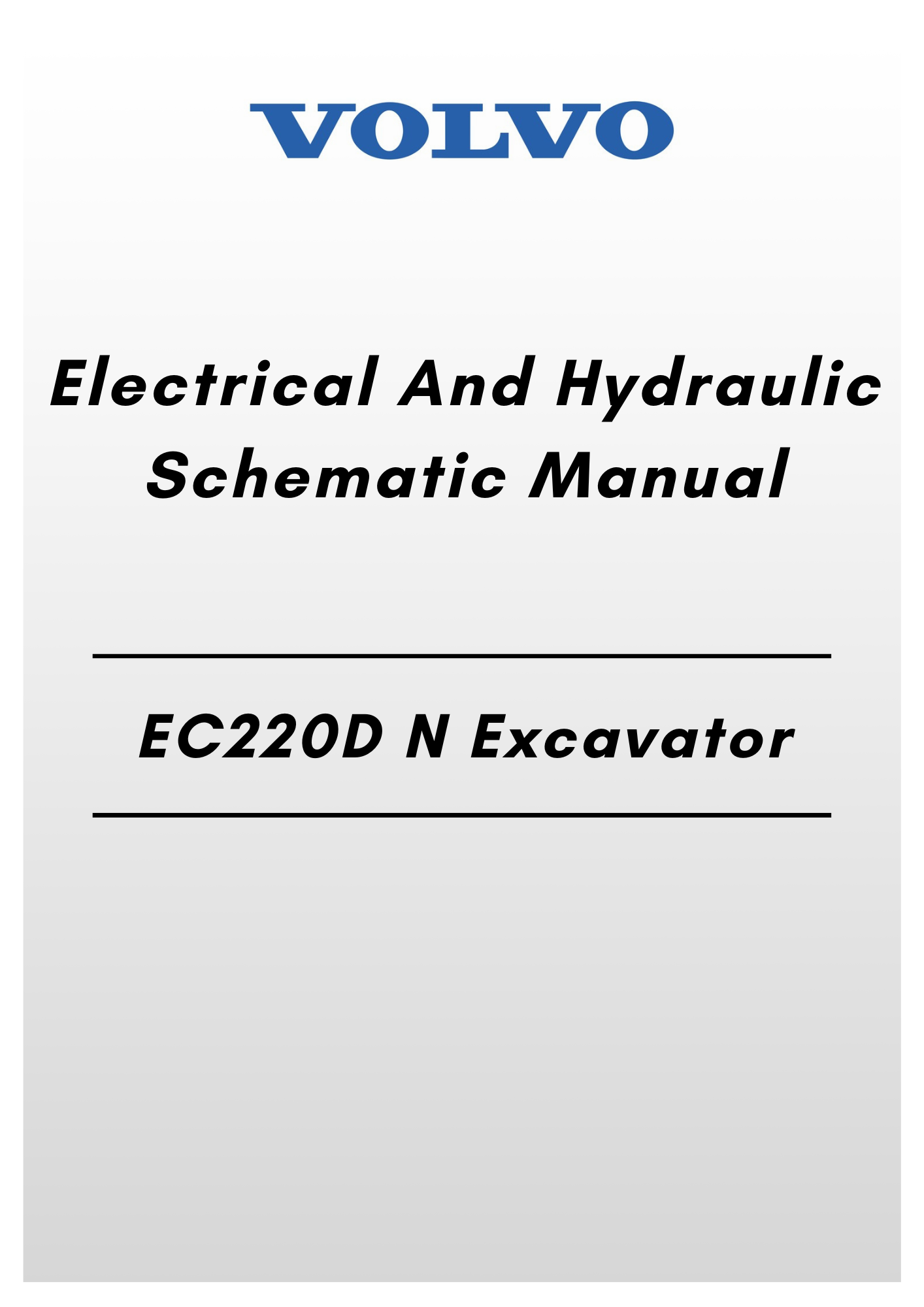 Volvo EC220D N Electrical And Hydraulic Schematic Excavator manual
