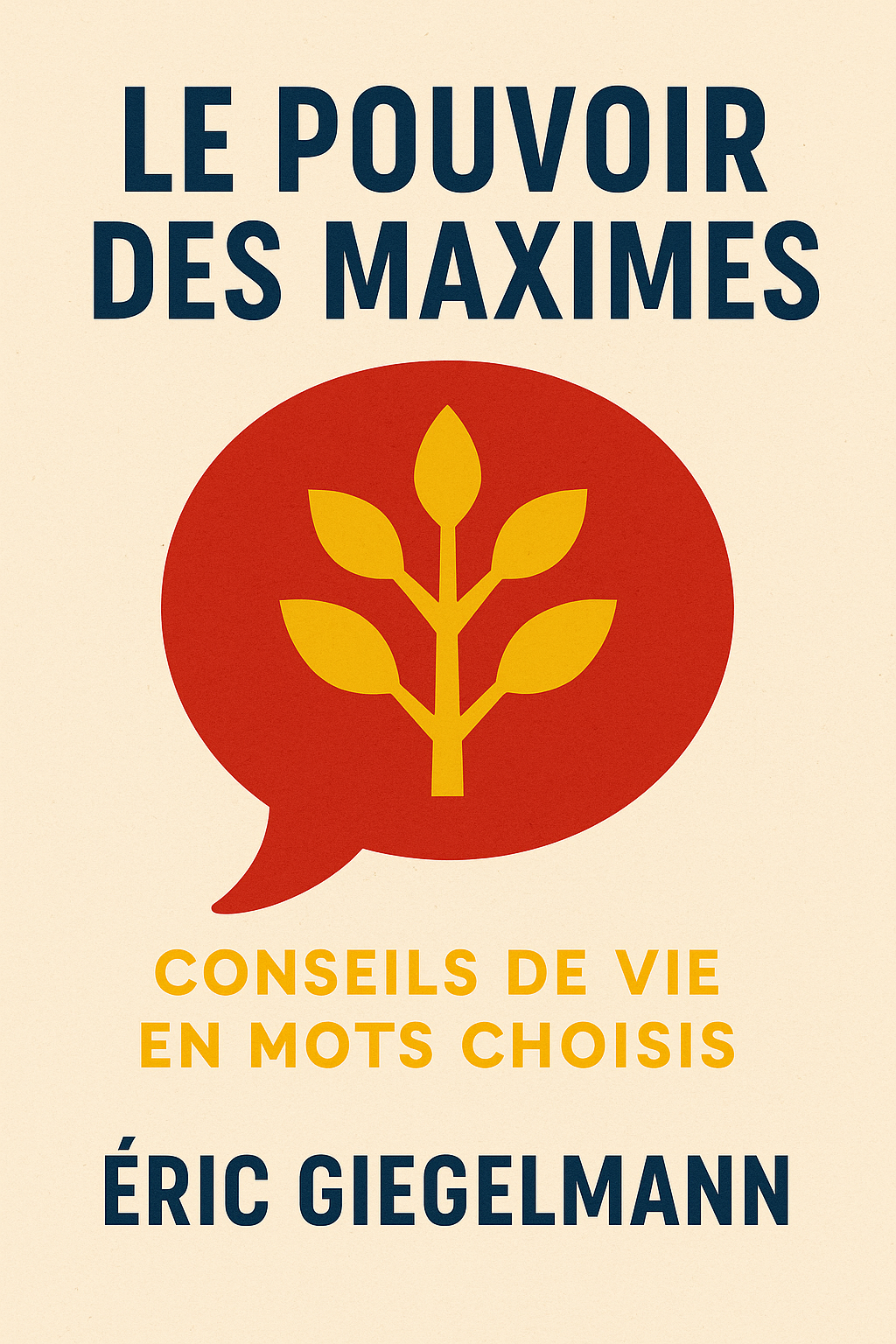 Le Pouvoir des Maximes Conseils de Vie en Mots Choisis - Payhip