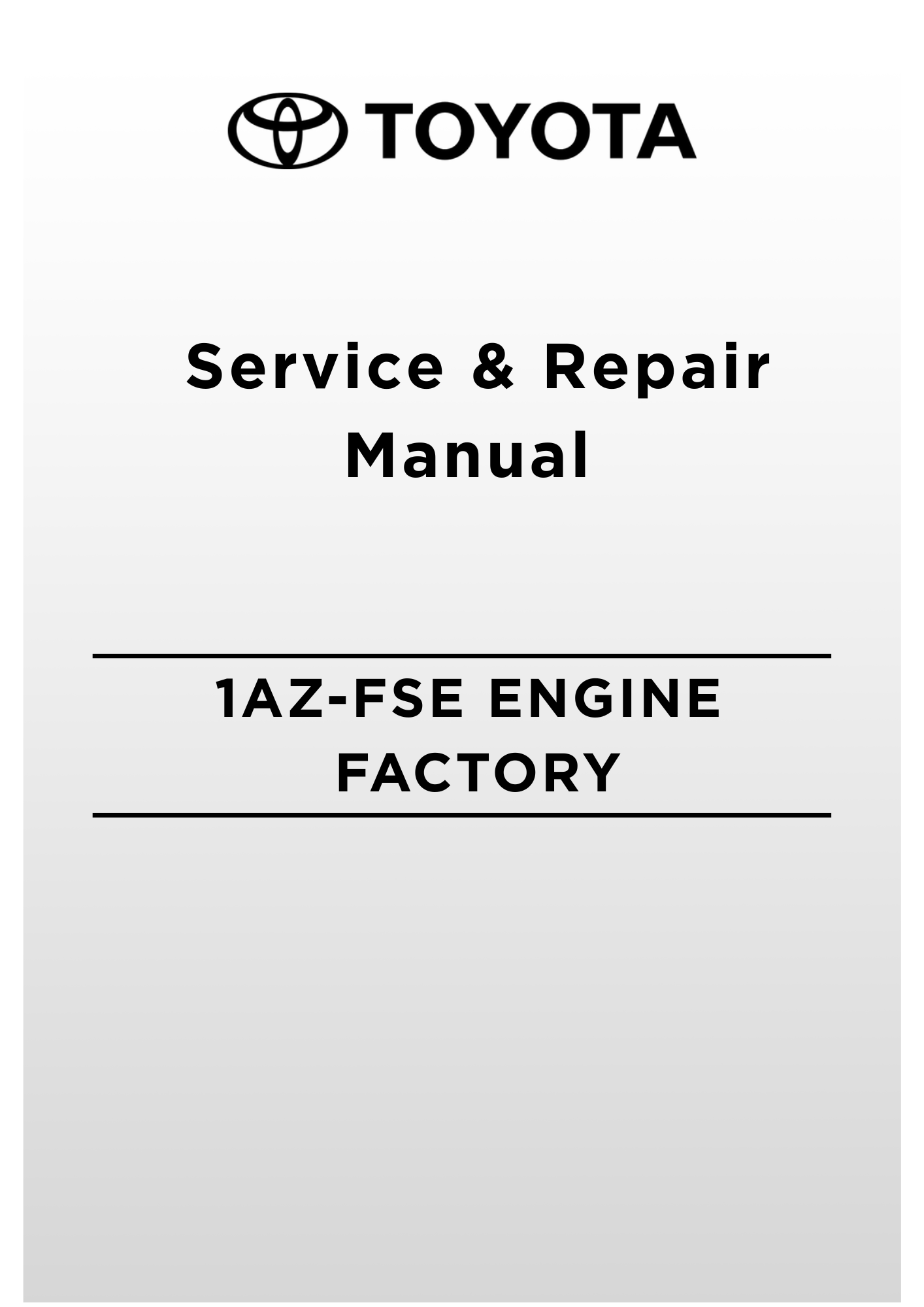 TOYOTA 1AZ-FSE Engine Factory Service & Repair Manual