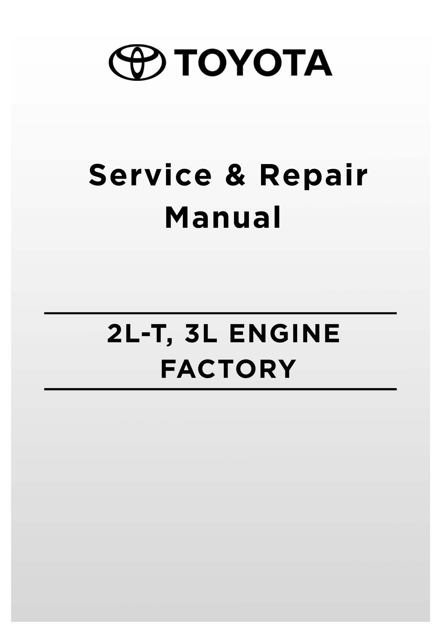 TOYOTA 2L-T, 3L Engine Factory Service & Repair Manual