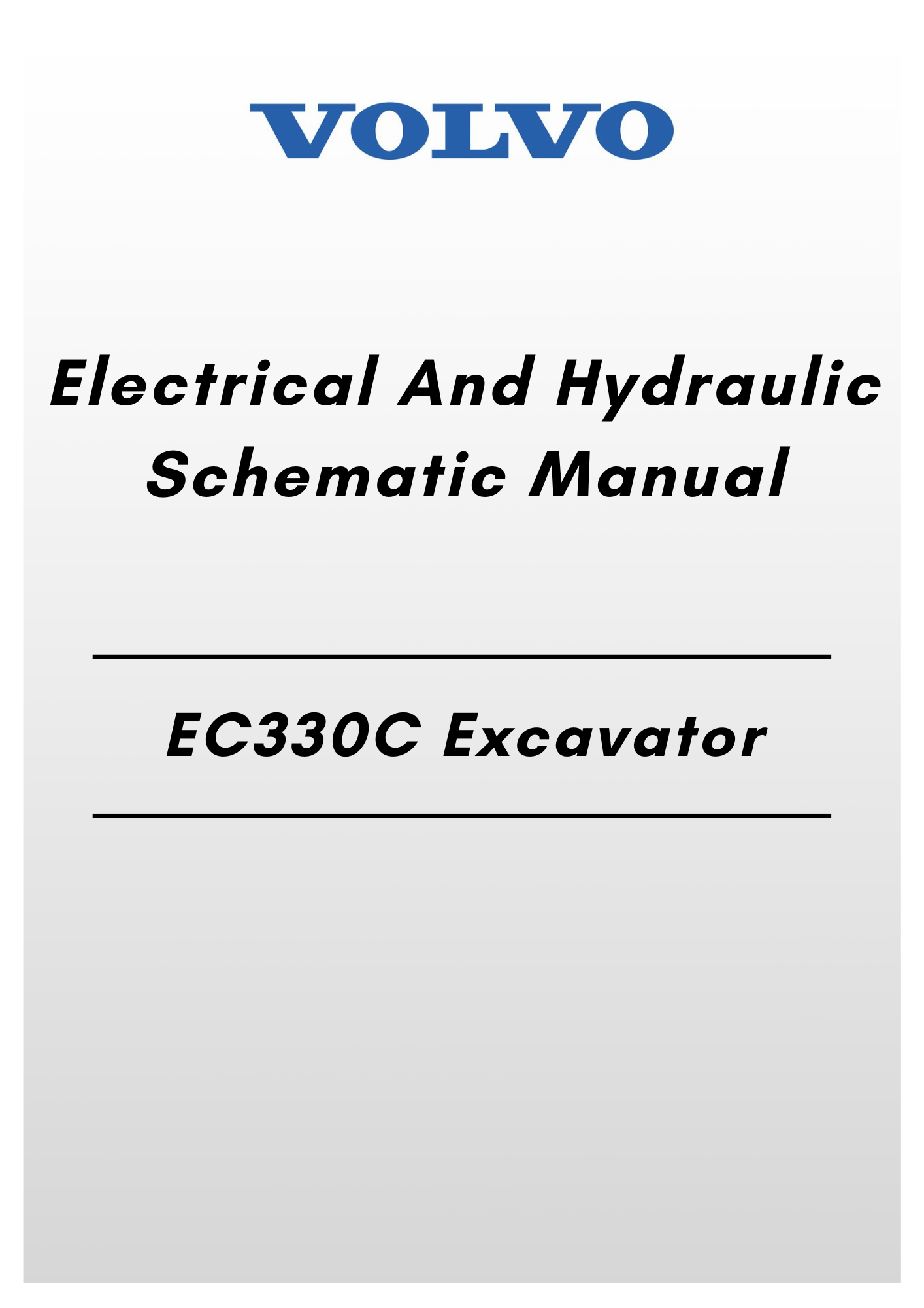 Volvo EC330C Electrical And Hydraulic Schematic Excavator manual