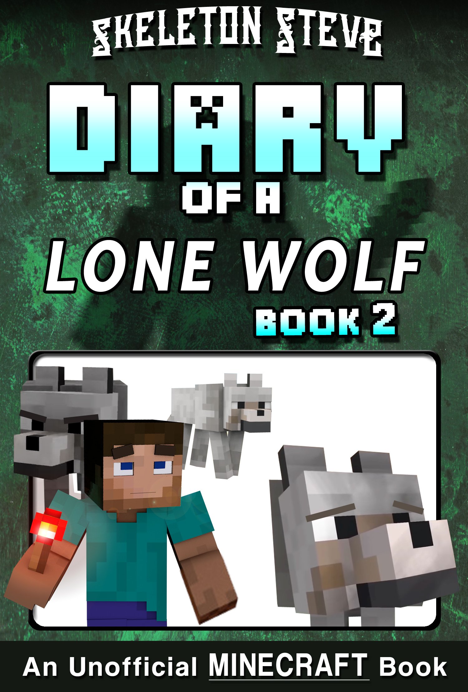 Diary of a Lone Wolf 2 - Unofficial Minecraft Adventure for Kids (Ages ...
