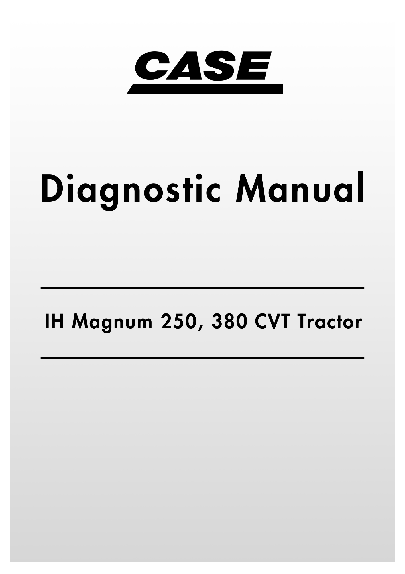 CASE IH Magnum 250, 380 CVT T4B Tractor System Diagnostic Manual