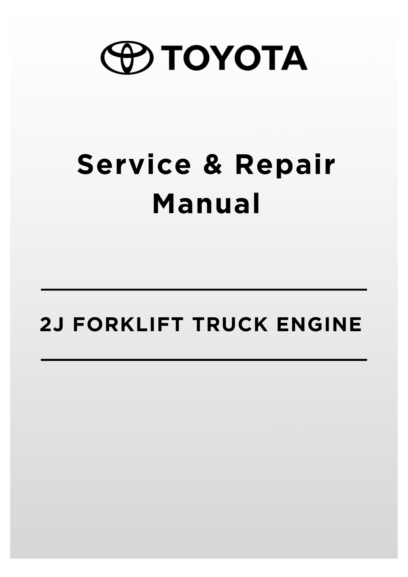 Toyota 2J Forklift Truck Engine Service & Repair Manual