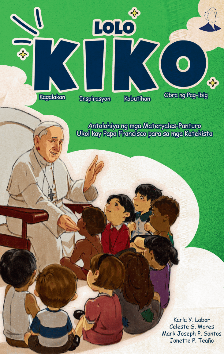 Lolo Kiko: Antolohiya ng mga Materyales-Panturo ukol kay Papa Francisco ...