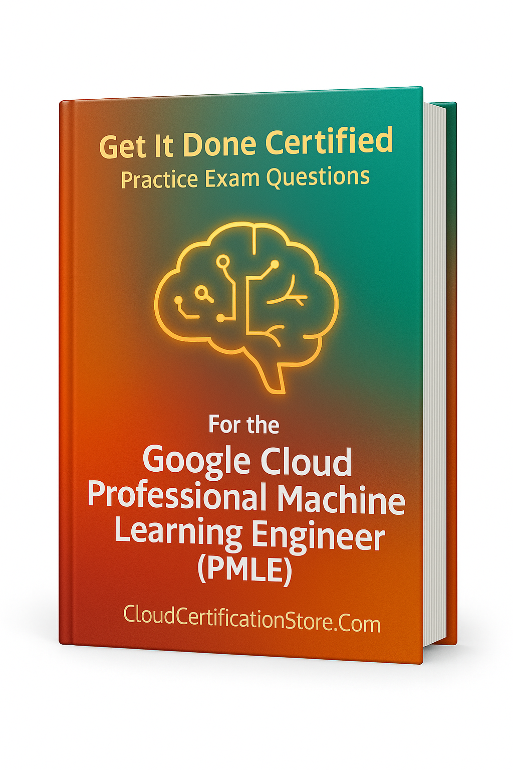 Get It Done Certified Practice Exam Questions for the Google Cloud ...