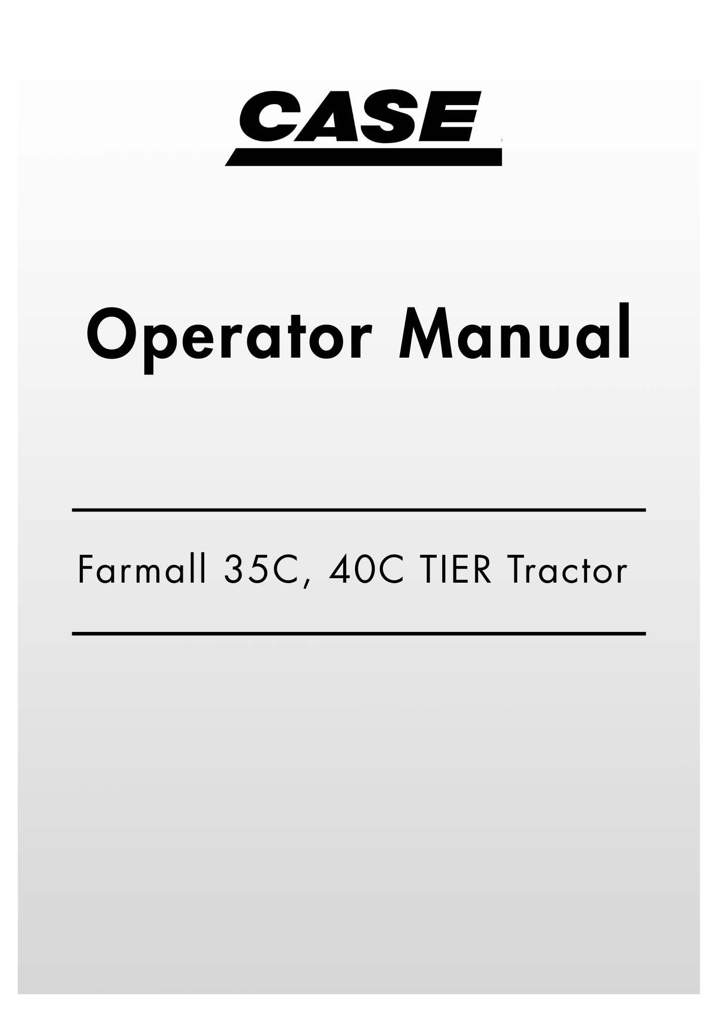 CASE Farmall 35C, 40C TIER 4B Tractor Operator Manual