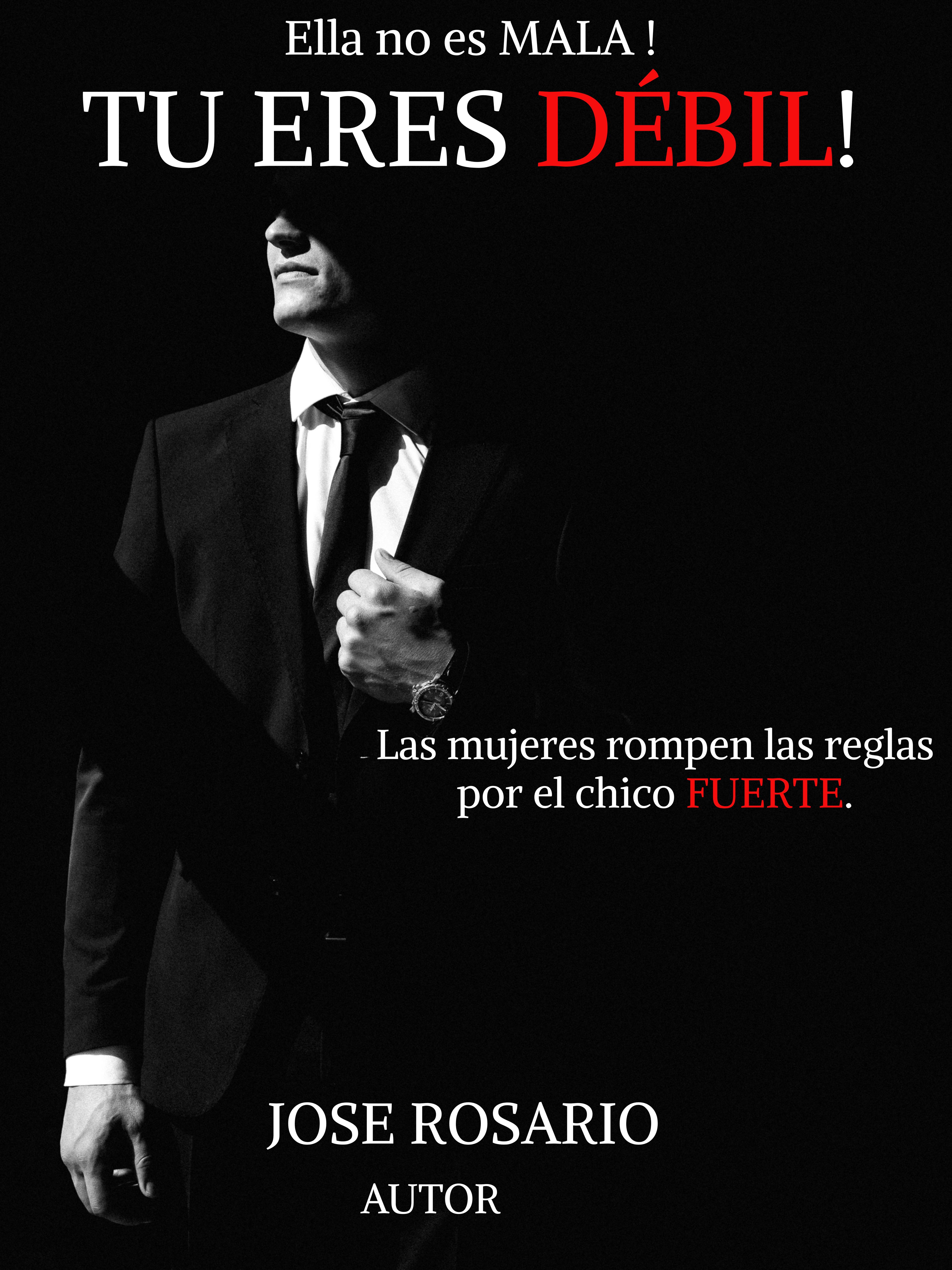 ELLA NO ES MALA, TU ERES DÉBIL - Payhip