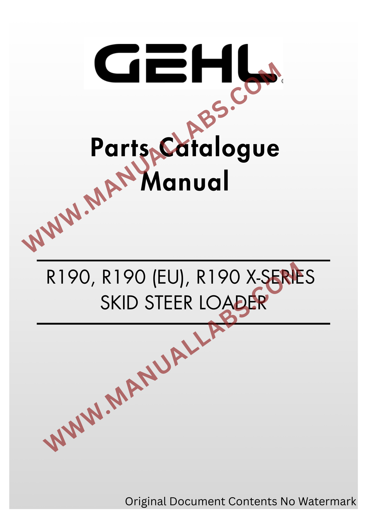 GEHL R190, R190 (EU), R190 X-series Skid Steer Loader Parts Catalogue ...