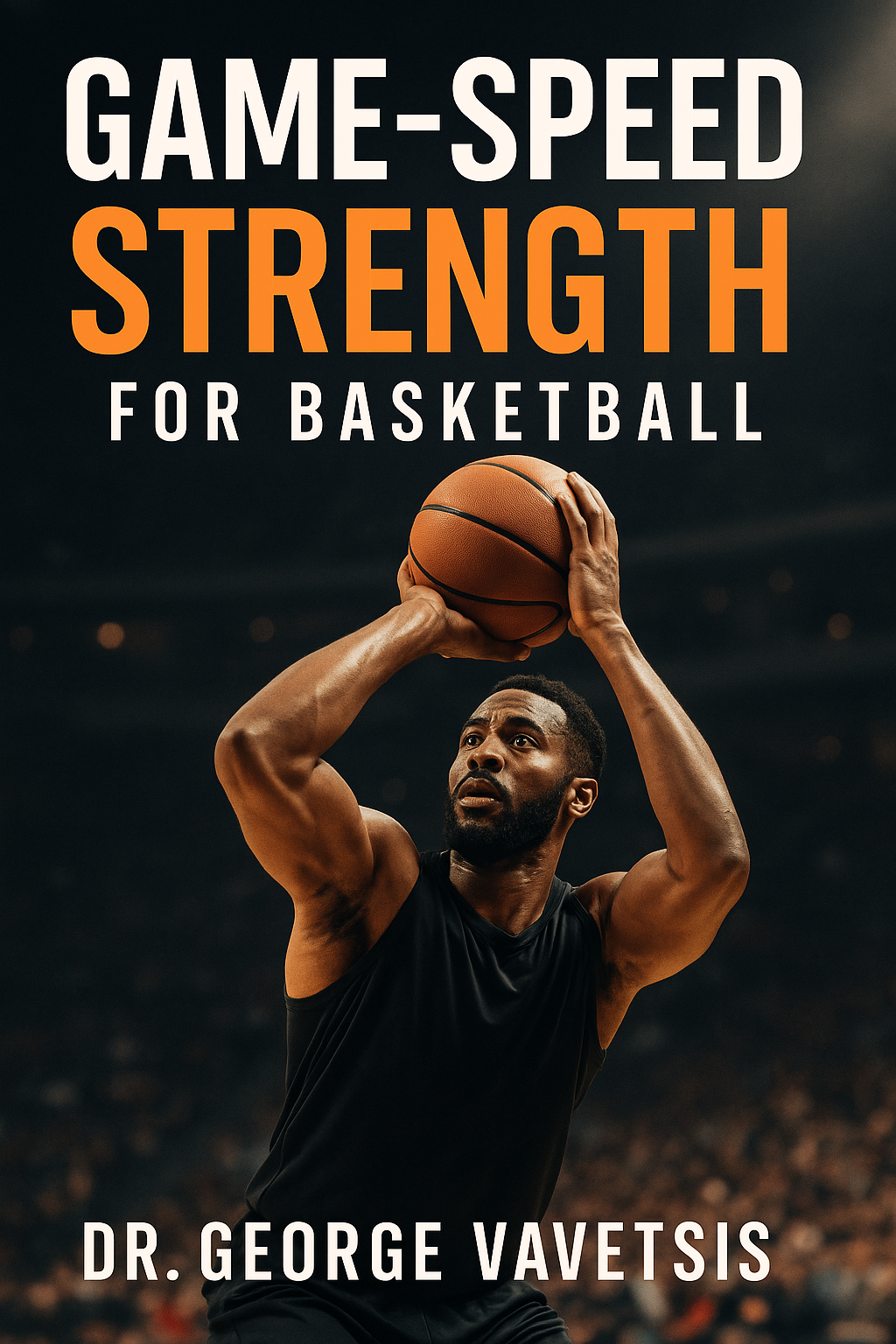 Game-Speed Strength for Basketball - Payhip
