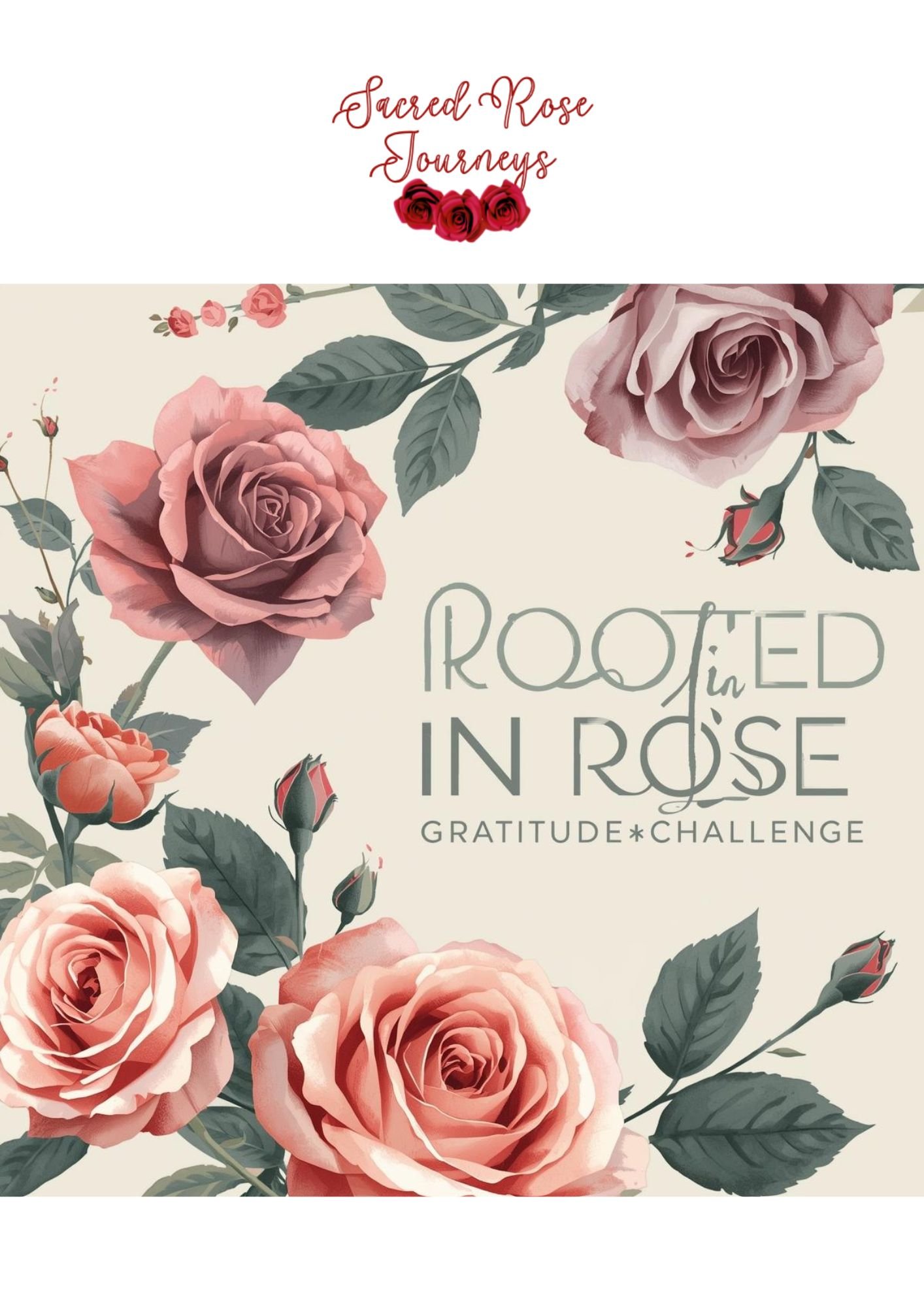 Rooted In Rose Gratitude Challenge - Payhip
