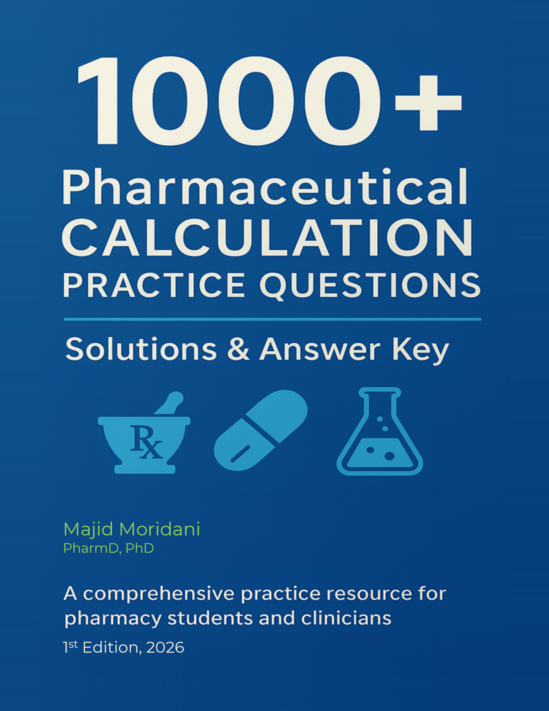 1000 Pharmaceutical Calculation Practice Questions - Solutions & Answer ...