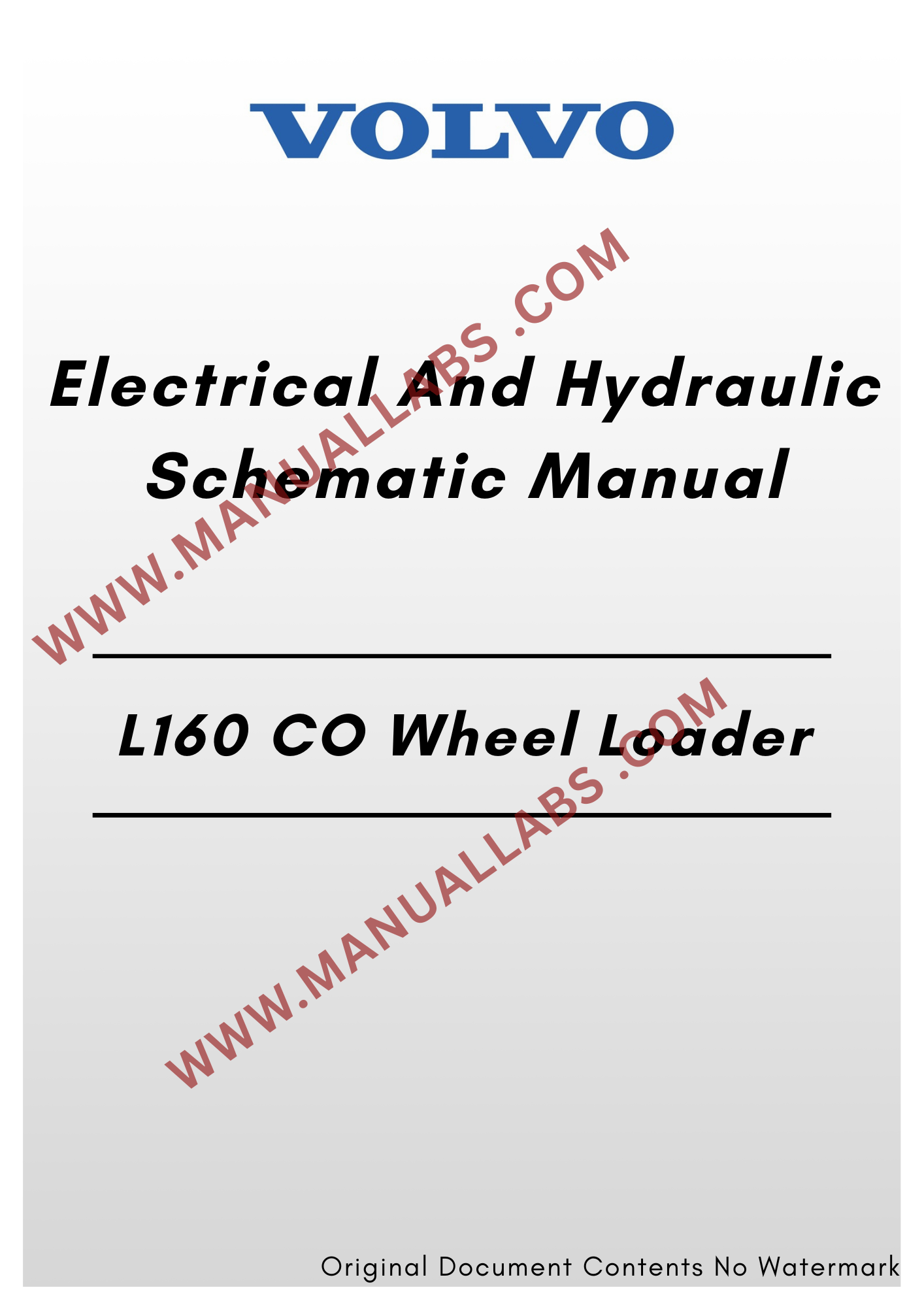 Volvo L160 CO Wheel Loader Electrical And Hydraulic Schematic Manual
