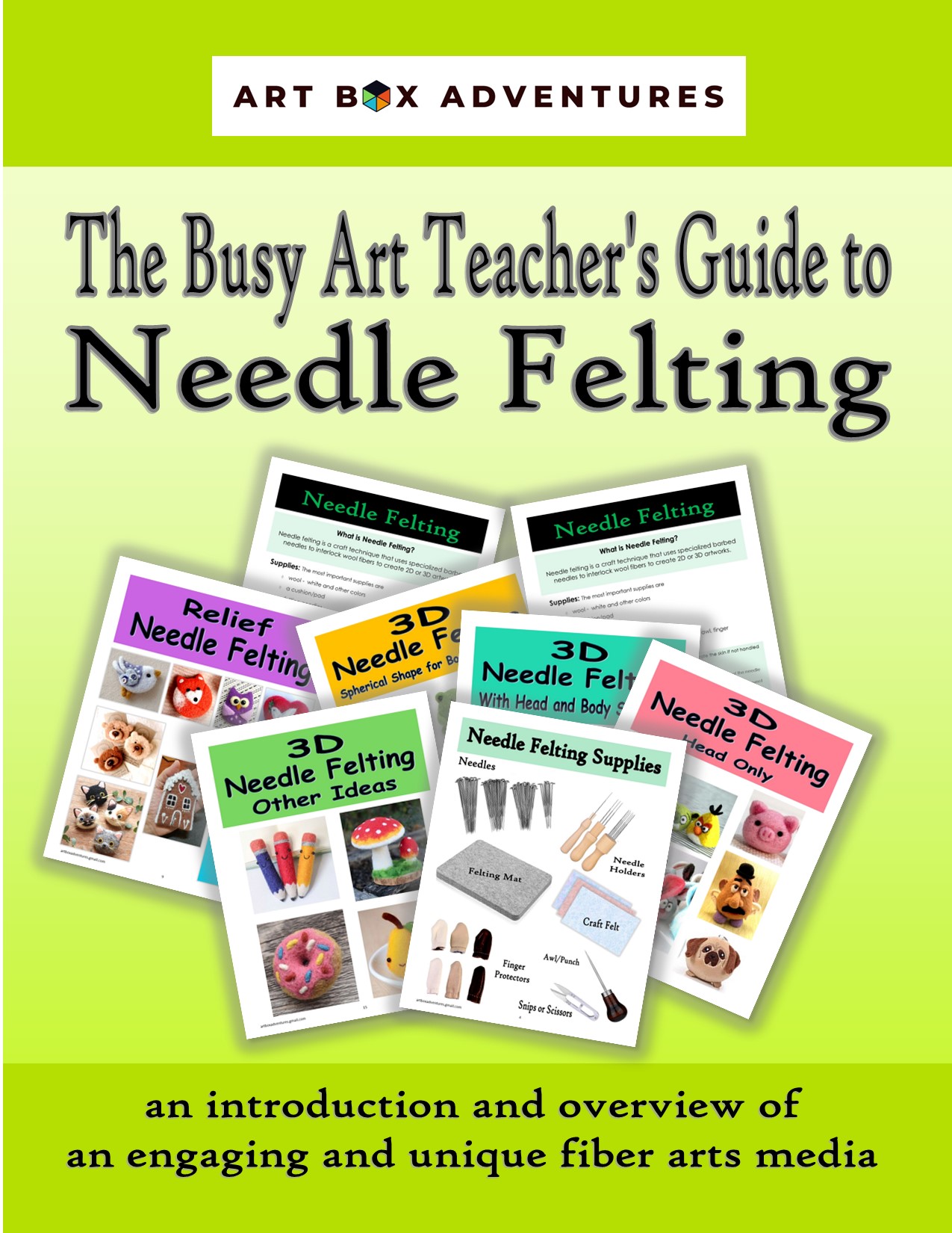 The Busy Art Teacher's Guide to Needle Felting - Payhip