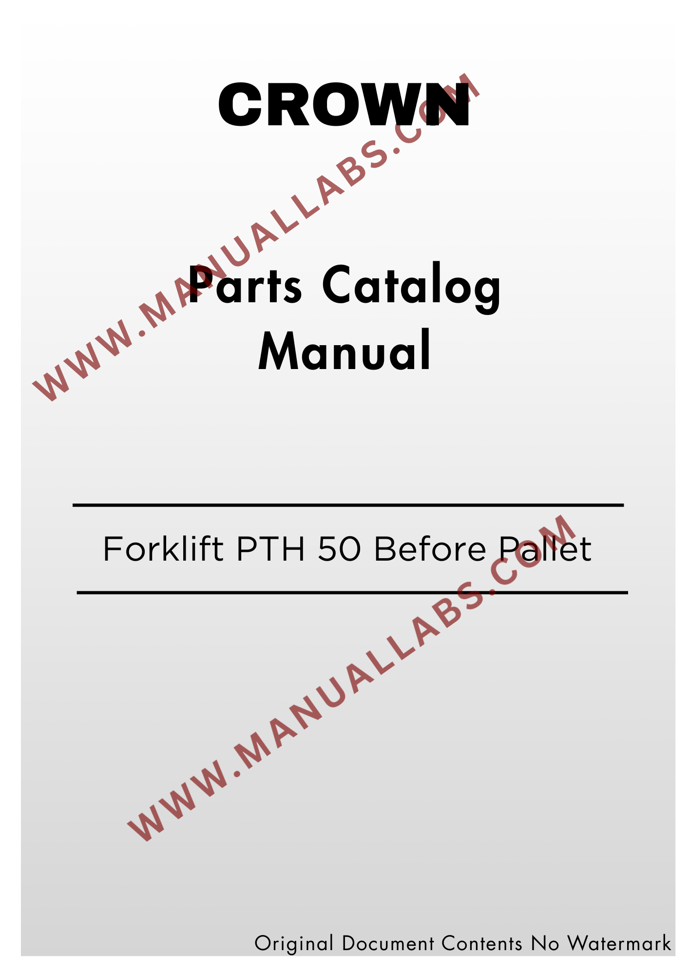Crown Forklift PTH 50 Before Pallet Parts Catalog Manual