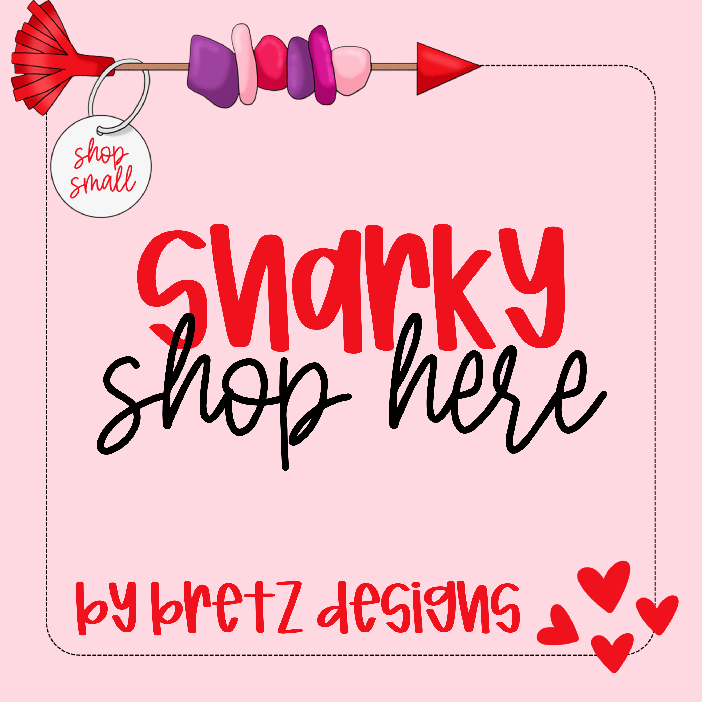 By Bretz Designs - Snarky - Payhip