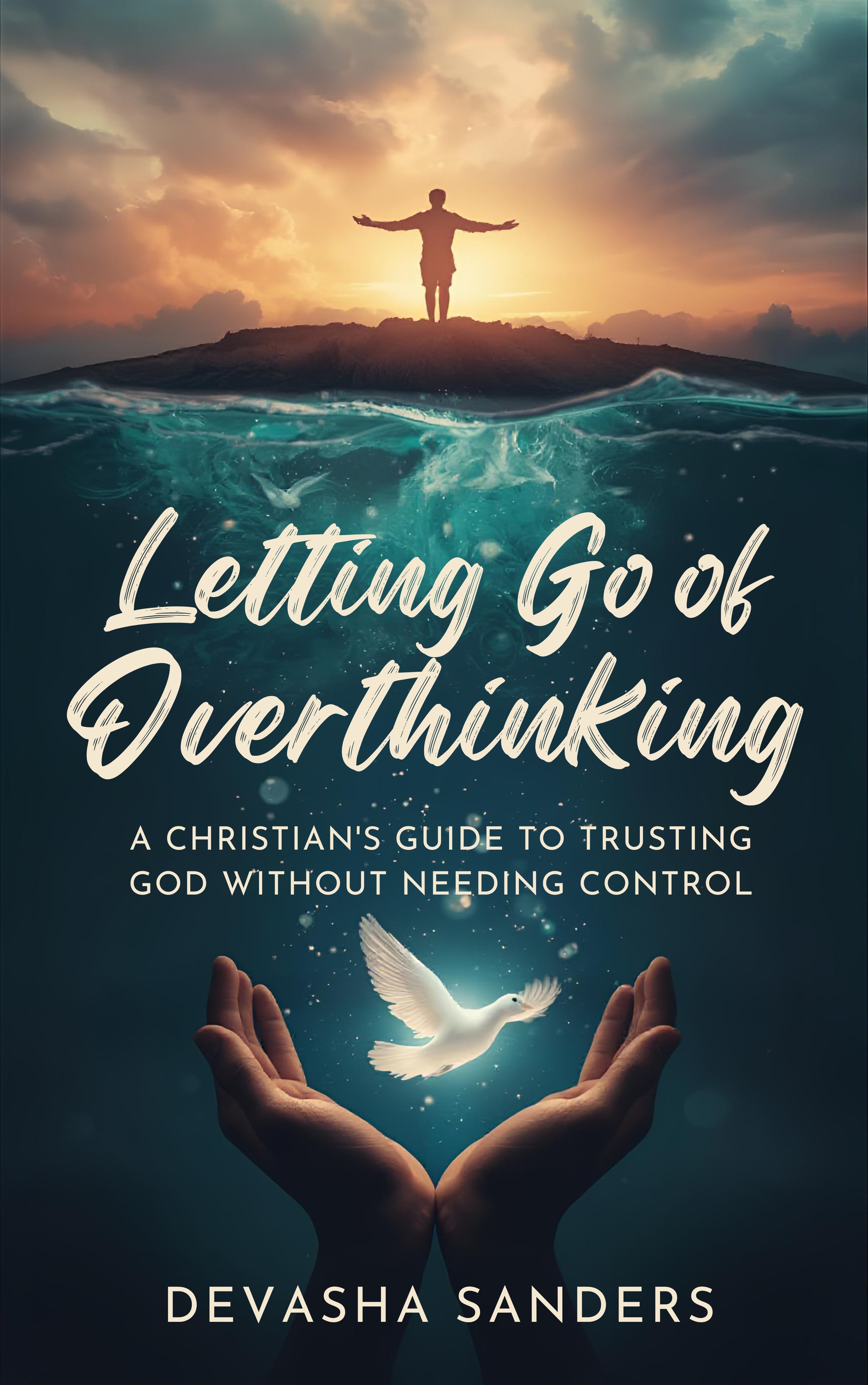 🕊️ Letting Go of Overthinking: A Christian’s Guide to Trusting God ...