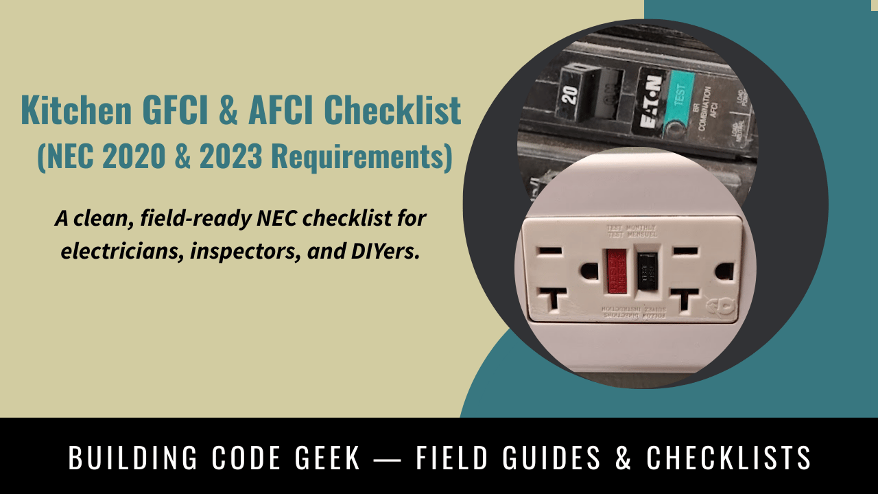 Kitchen GFCI & AFCI Requirements Checklist (NEC 2020 & 2023 Field Guide ...