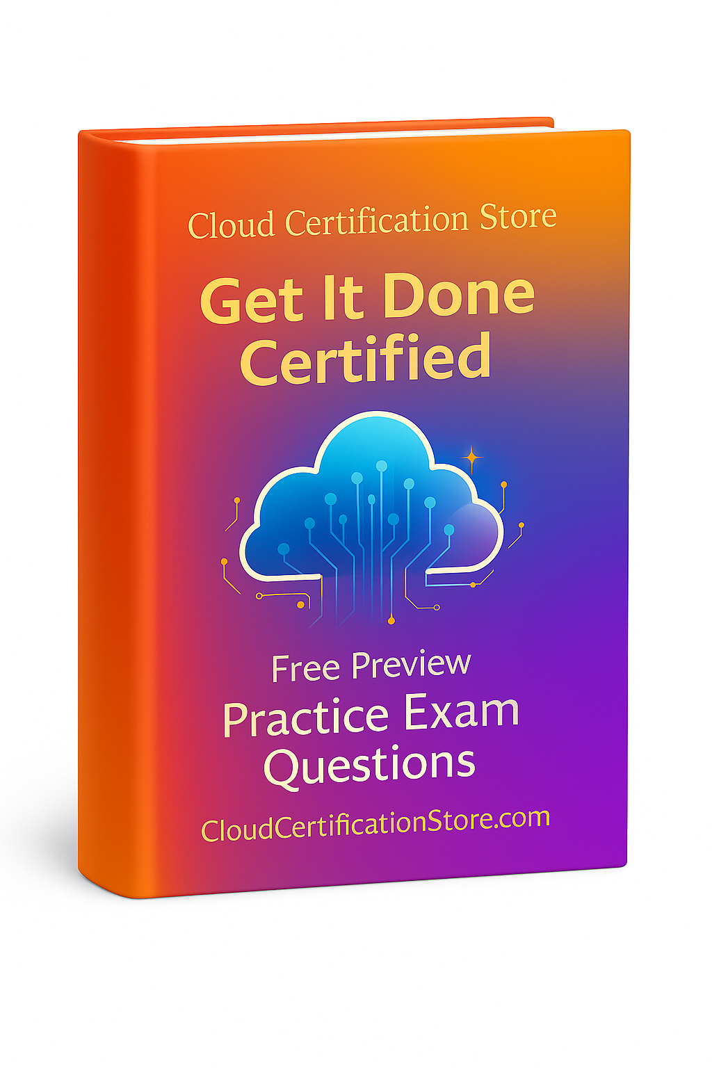 Free Preview Get It Done Certified Practice Exam Questions for the ...