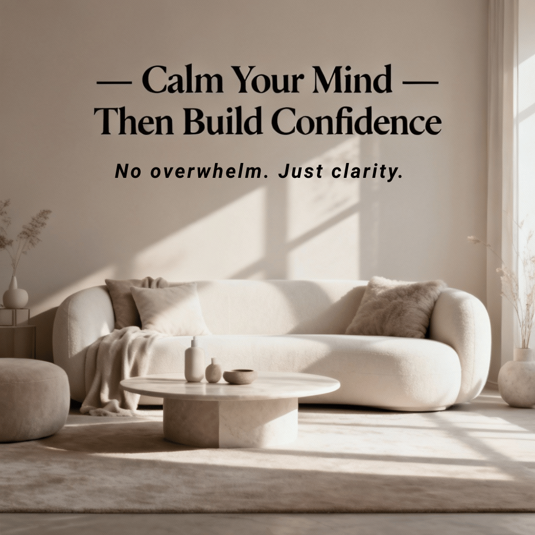Reduce Anxiety, Stop Overthinking, and Build Real Confidence in 30 Days ...