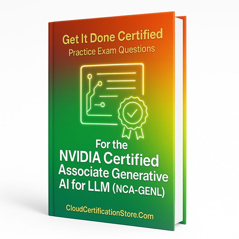 Get it Done Certified Practice Exam Questions for the NVIDIA Certified ...