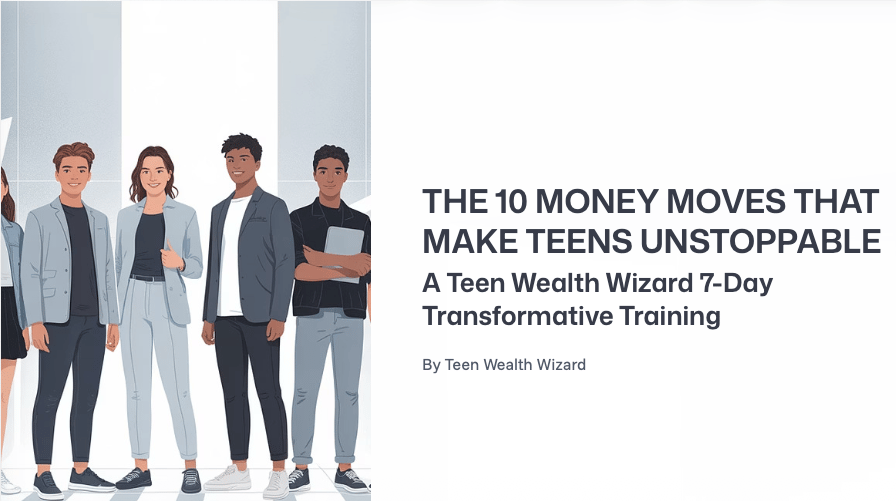 The 10 Money Moves That Make Teens Unstoppable - Payhip