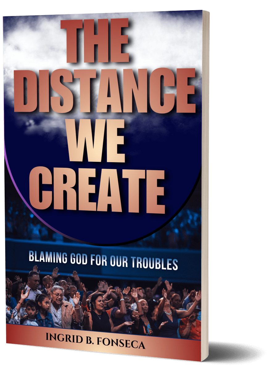 The Distance We Create: Blaming God for Our Troubles - Payhip