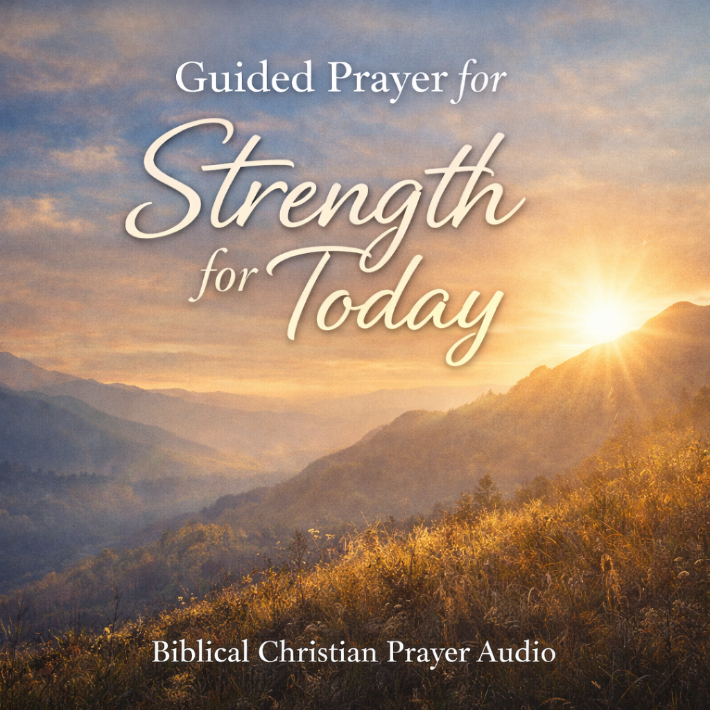 Guided Prayer for Strength for Today - Payhip