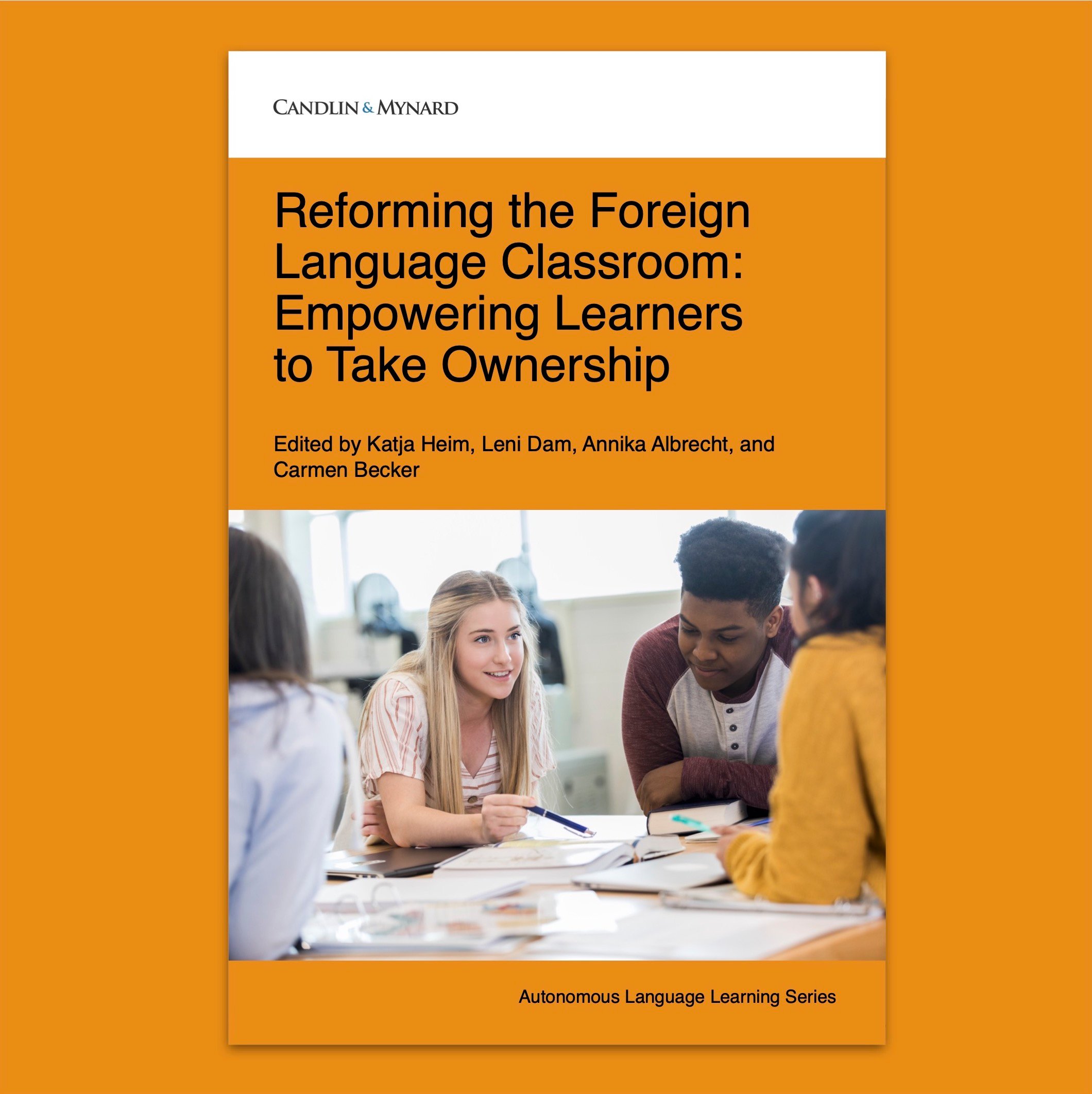 Book 16: Reforming the Foreign Language Classroom: Empowering Learners ...