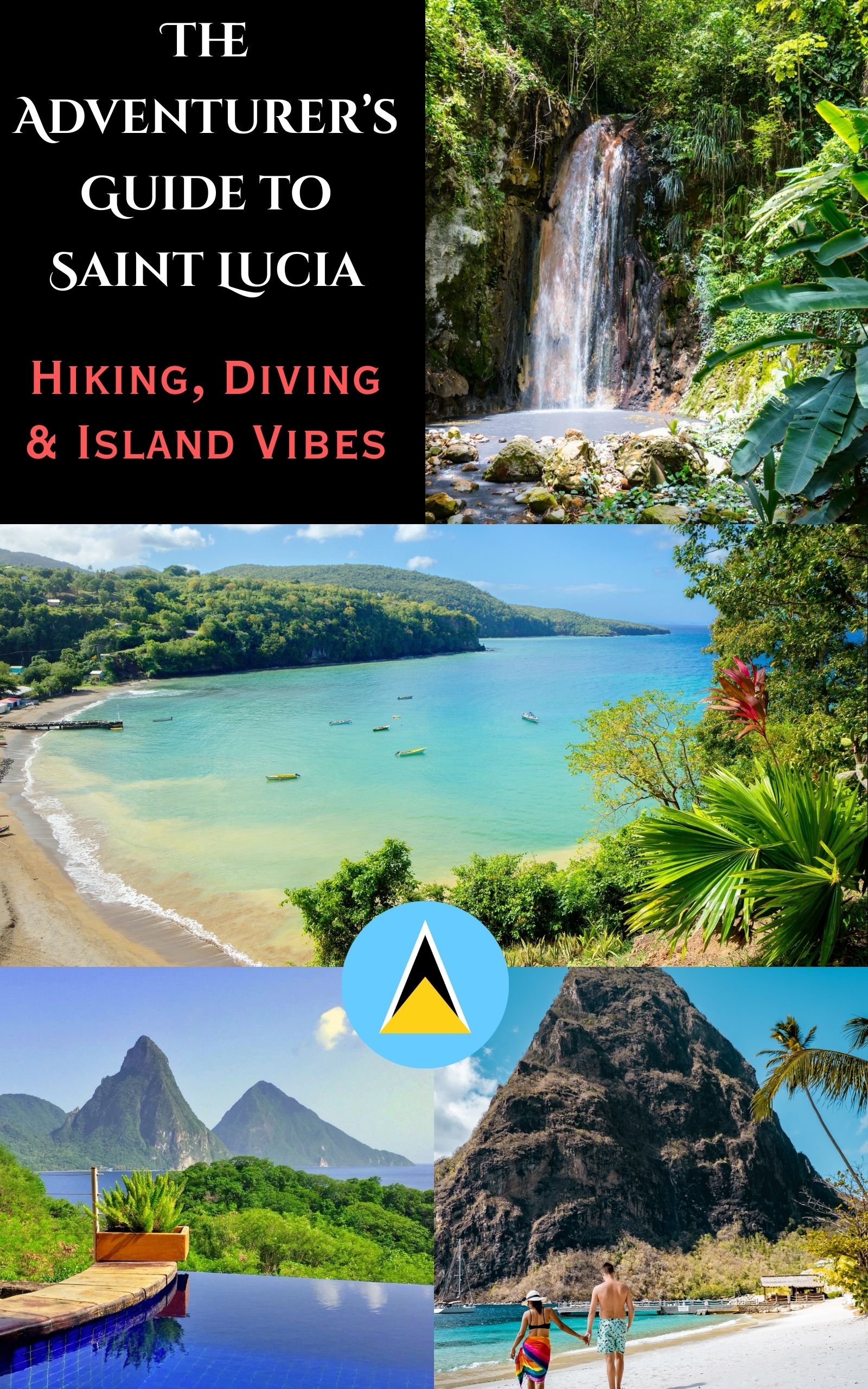 The Adventurer’s Guide to Saint Lucia : Hiking, Diving & Island Vibes ...