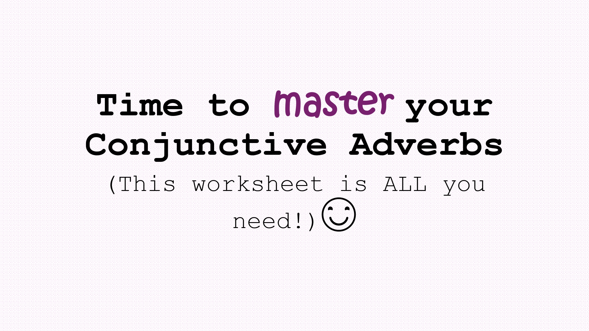 Mastering Conjunctive Adverbs - Payhip