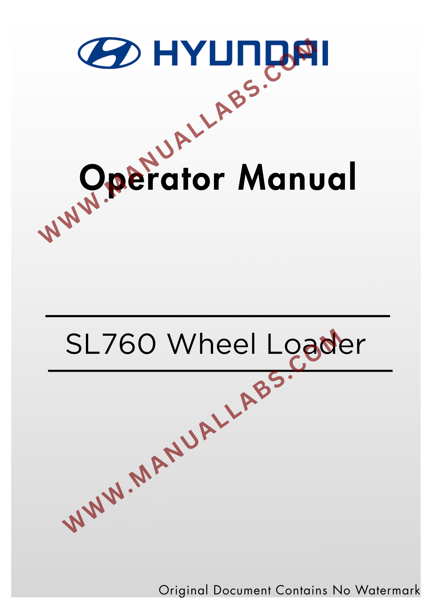 Hyundai SL760 Wheel Loader Operator Manual
