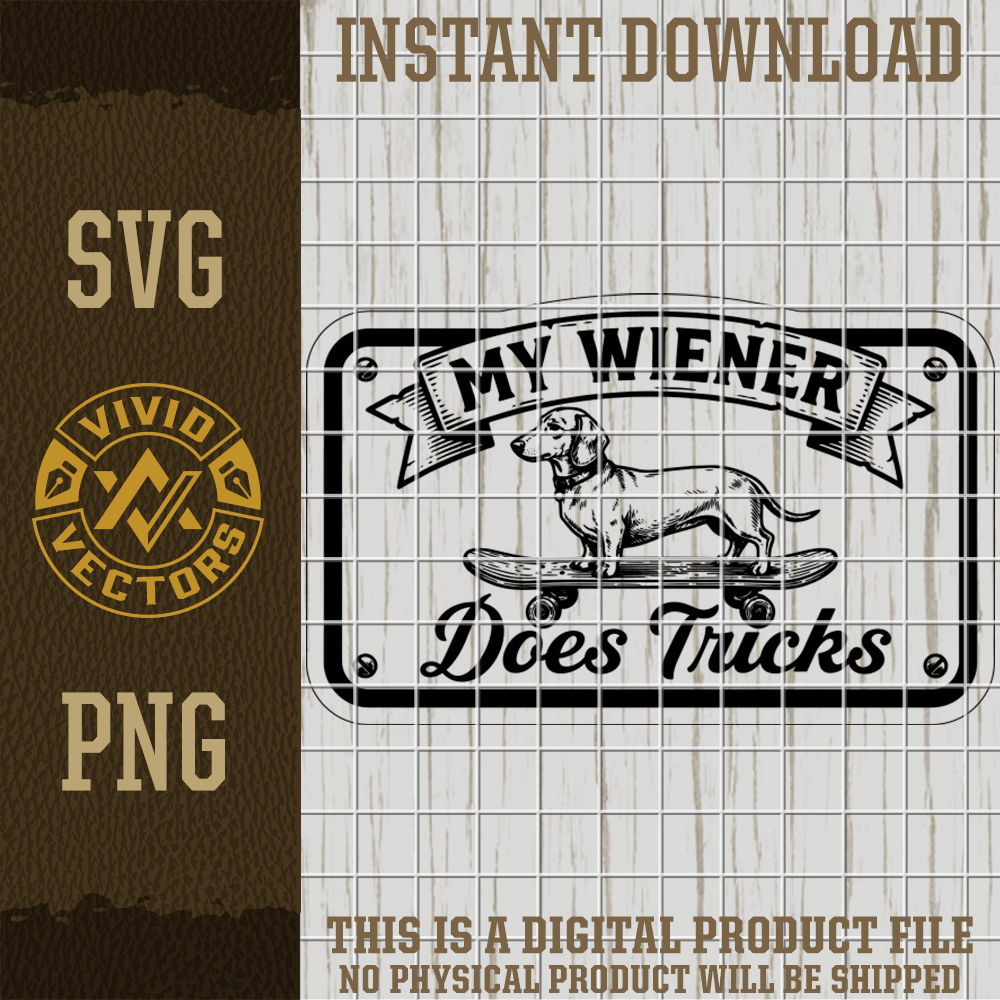 My Wiener Does Tricks Funny Adult Inappropriate SVG PNG
