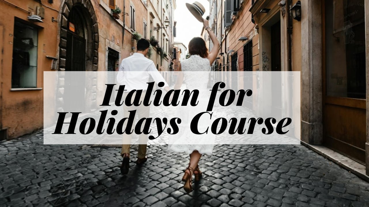 Italian for Holidays Course - Learn Italian with Amedea - Payhip