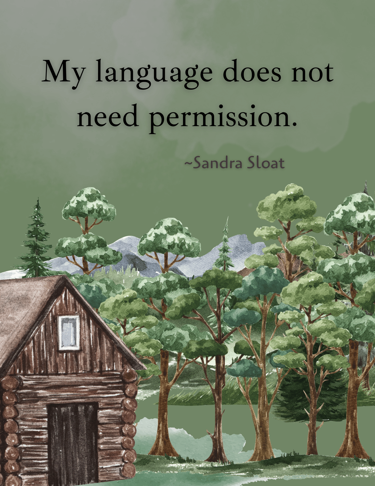 My Language Does Not Need Permission - Printable Quotes - Payhip