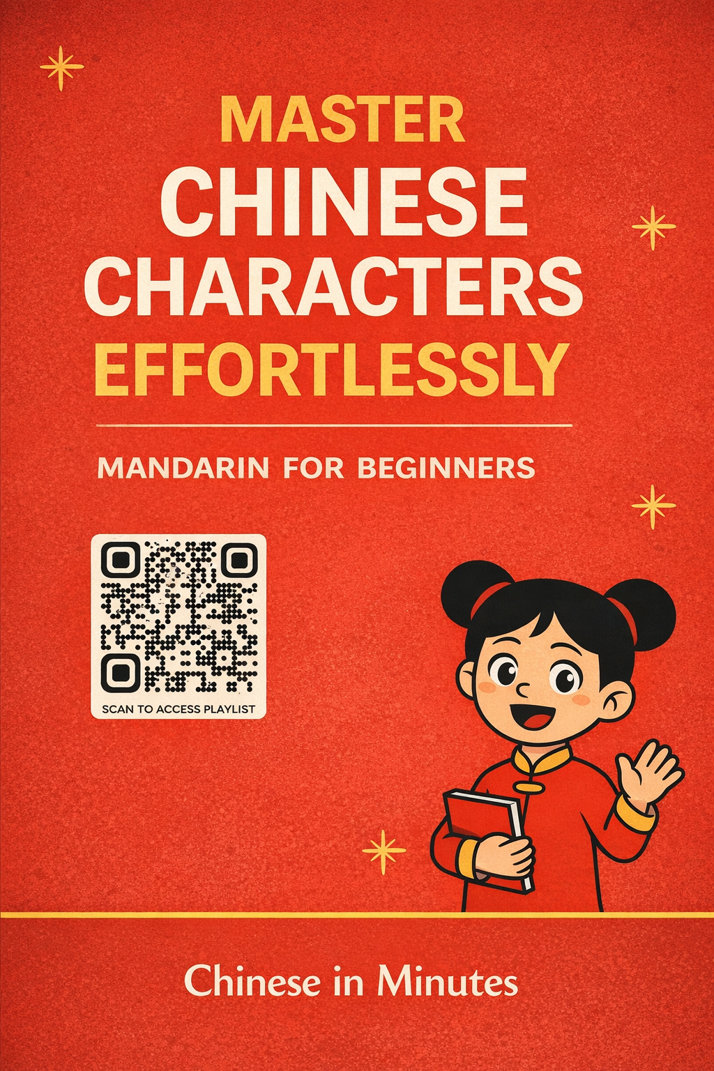 Master Chinese Characters Effortlessly - Learn Chinese Characters with ...