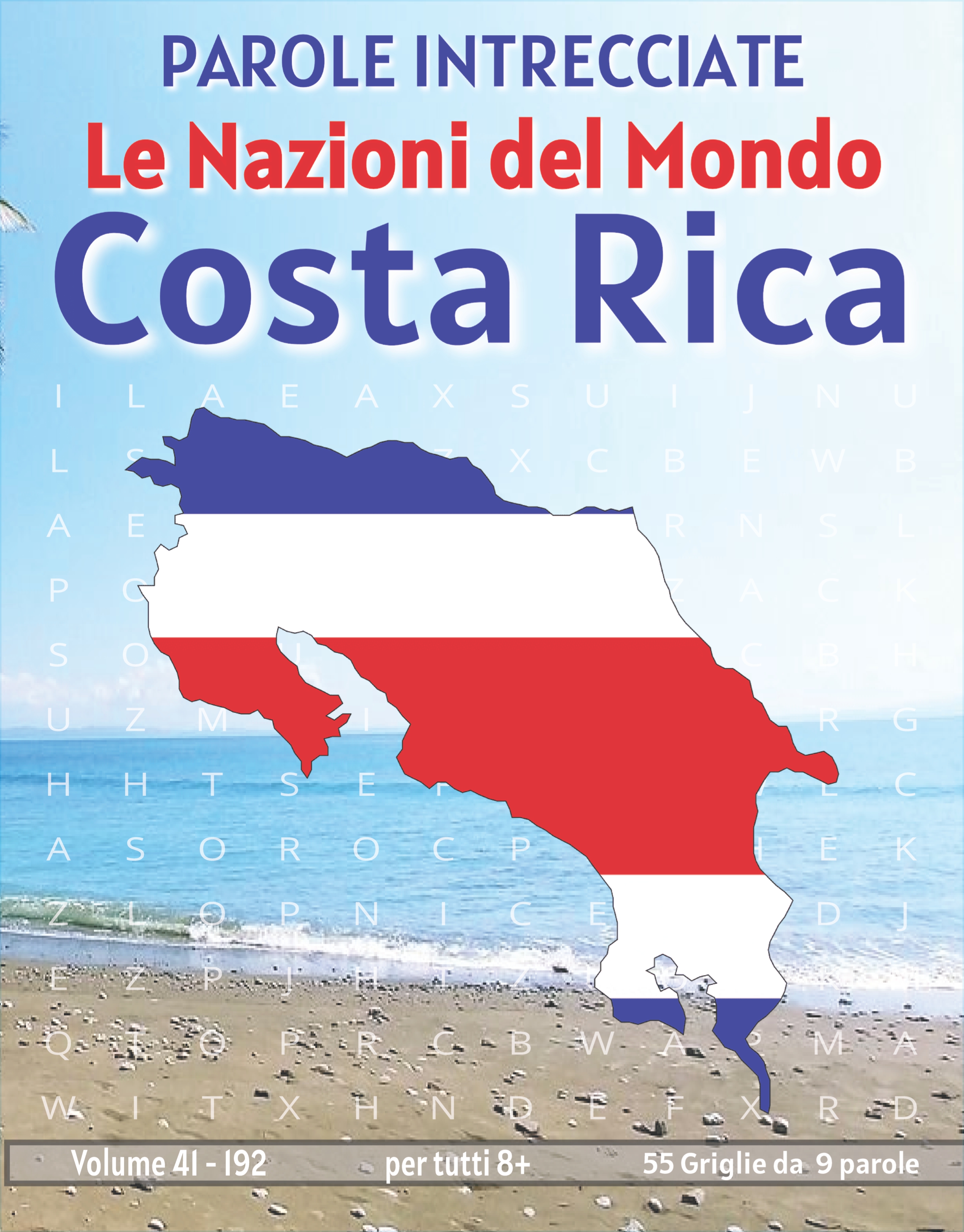 Costa Rica: Parole Intrecciate (Le Nazioni del Mondo) per tutti (8 ...