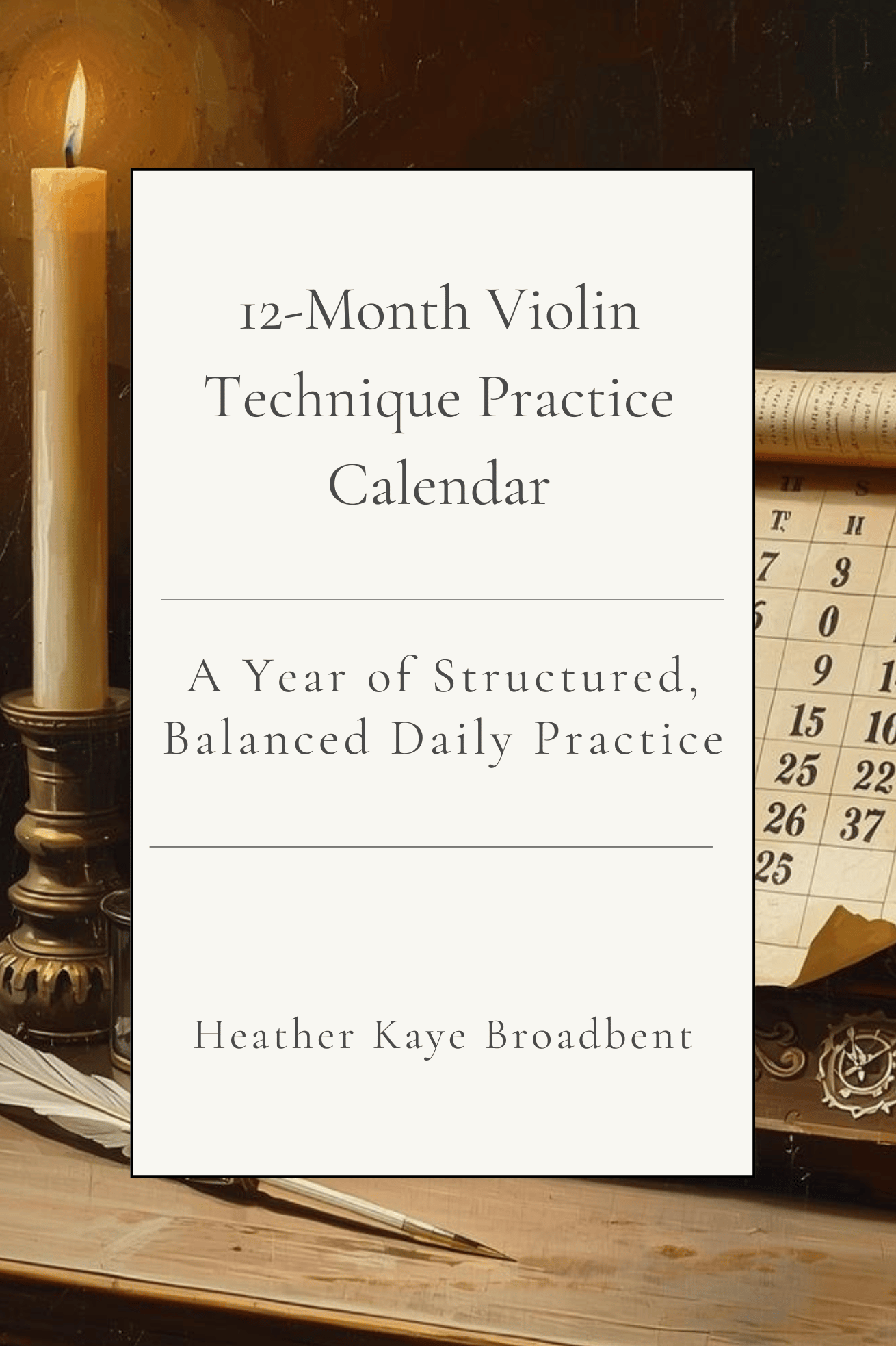 12-Month Violin Technique Practice Calendar: A Year of Structured ...