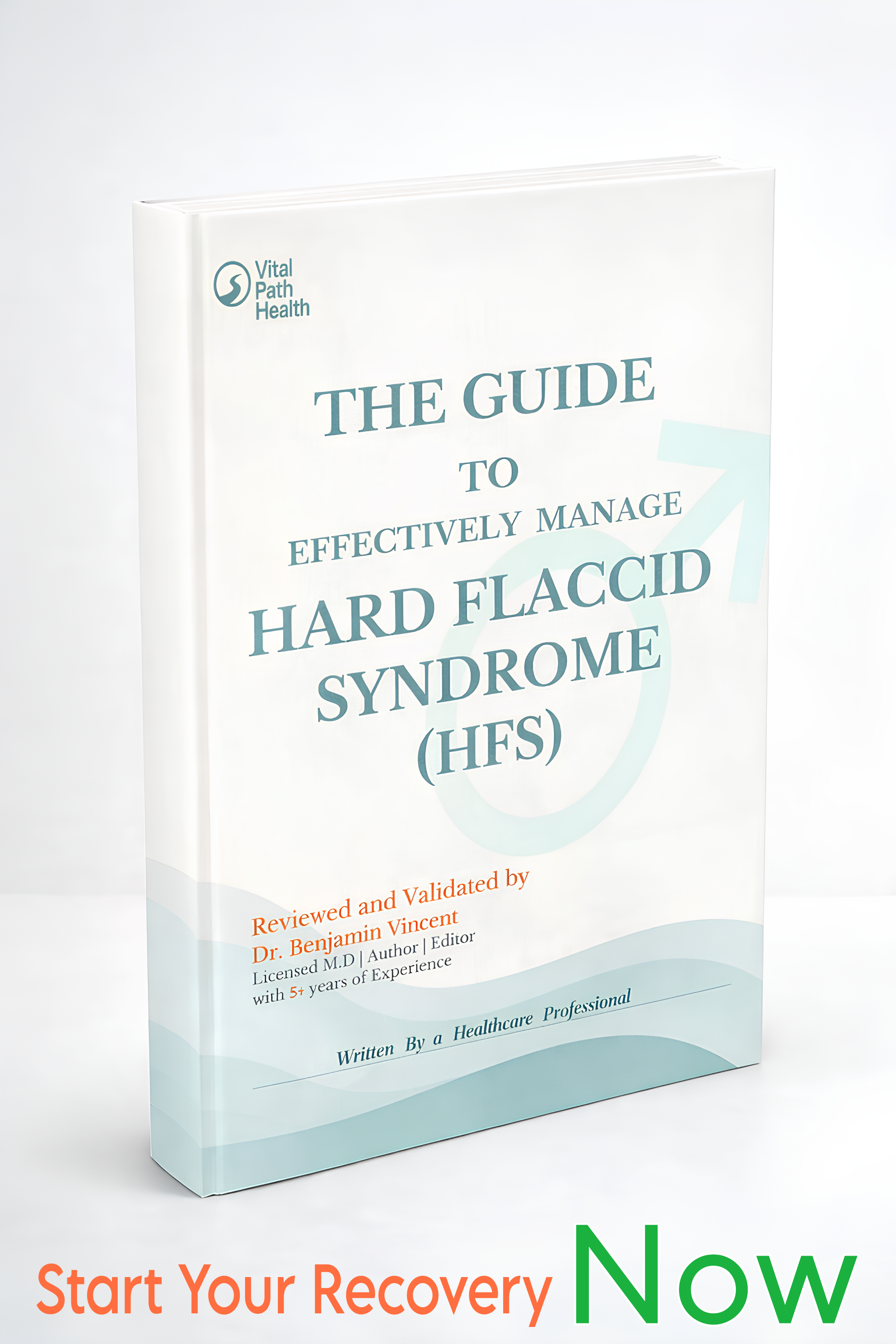 The Guide to Effectively Manage Hard Flaccid Syndrome (HFS) - Payhip