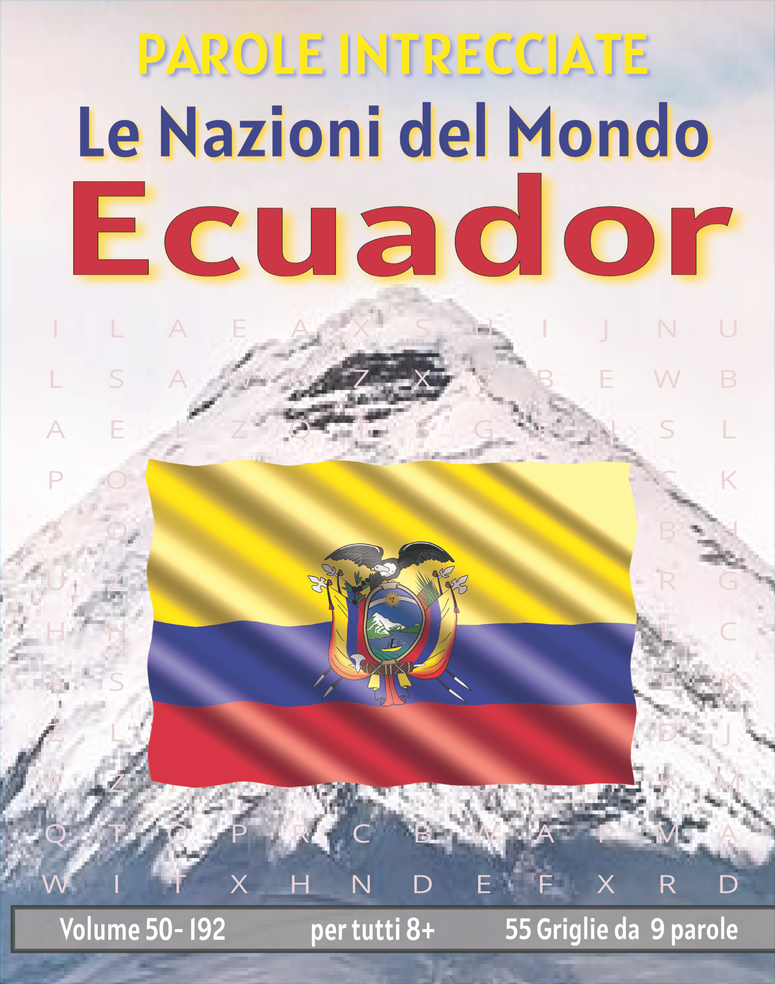Ecuador: Parole Intrecciate (Le Nazioni del Mondo) per tutti (8 ) anni ...