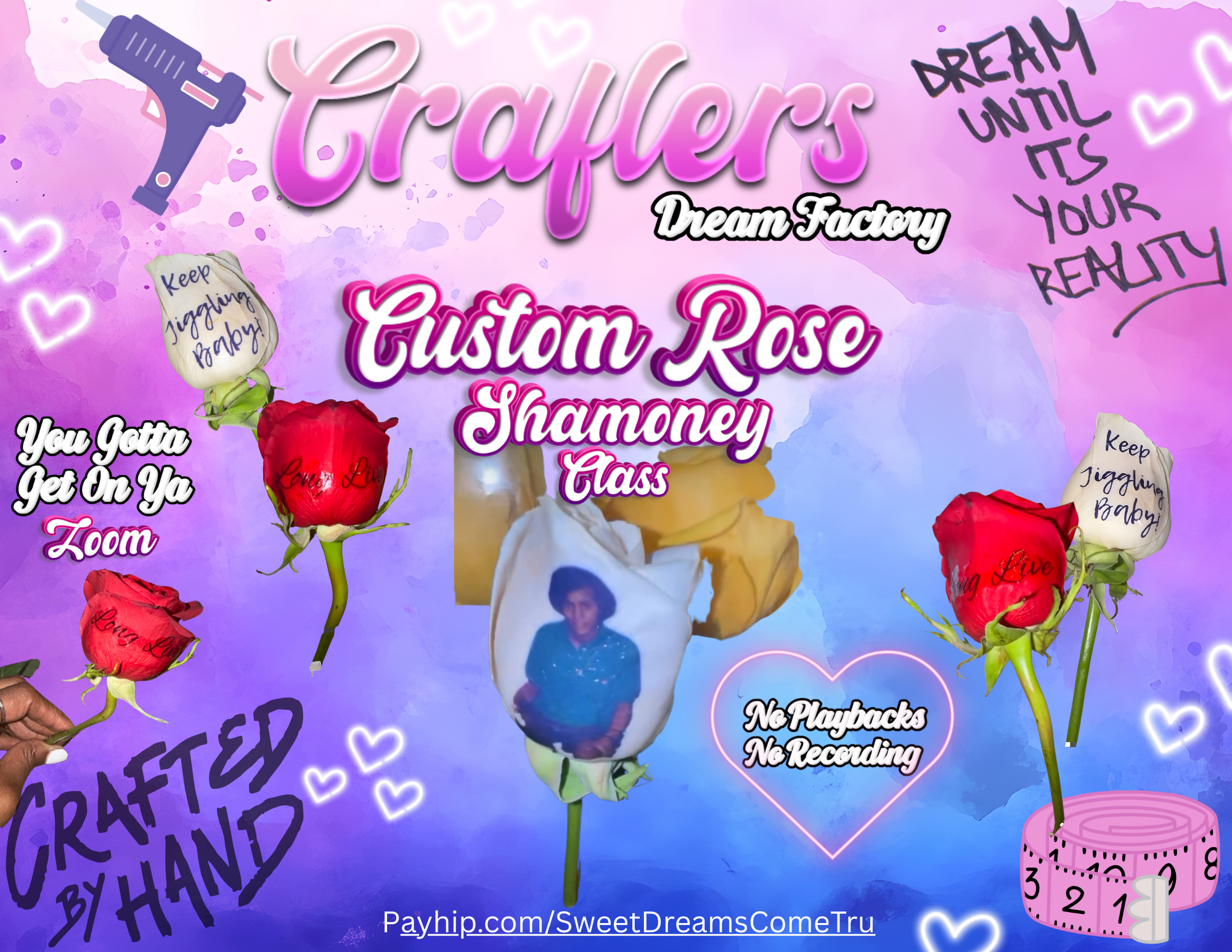 Custom Rose ShaMoneyy Class 1/13/26 @7pm EST - Payhip
