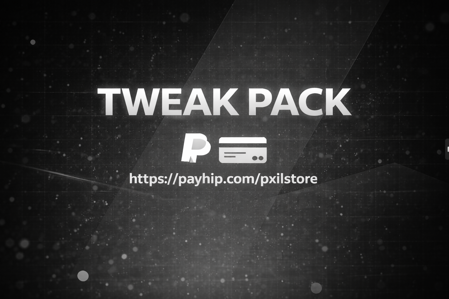 Tweak Pack - Payhip