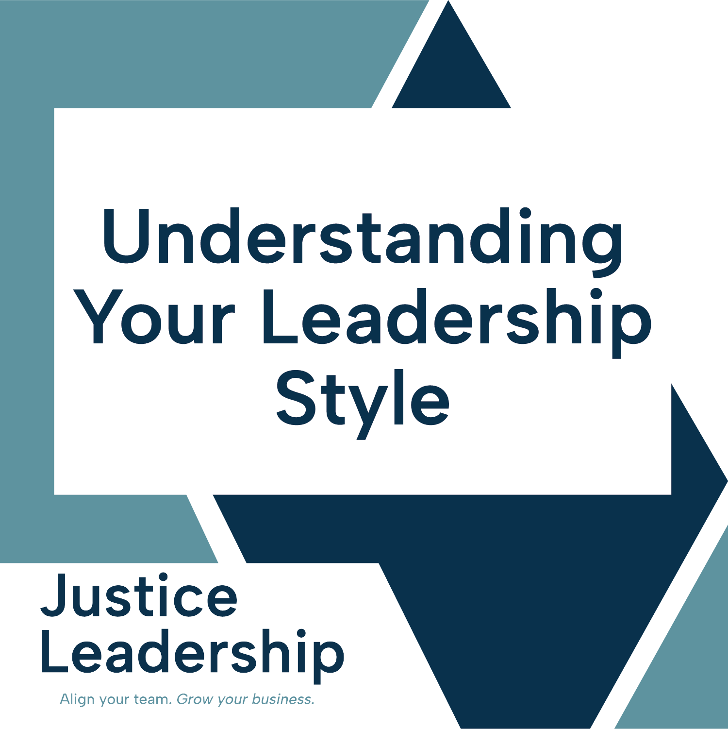 Understanding Your Leadership Style