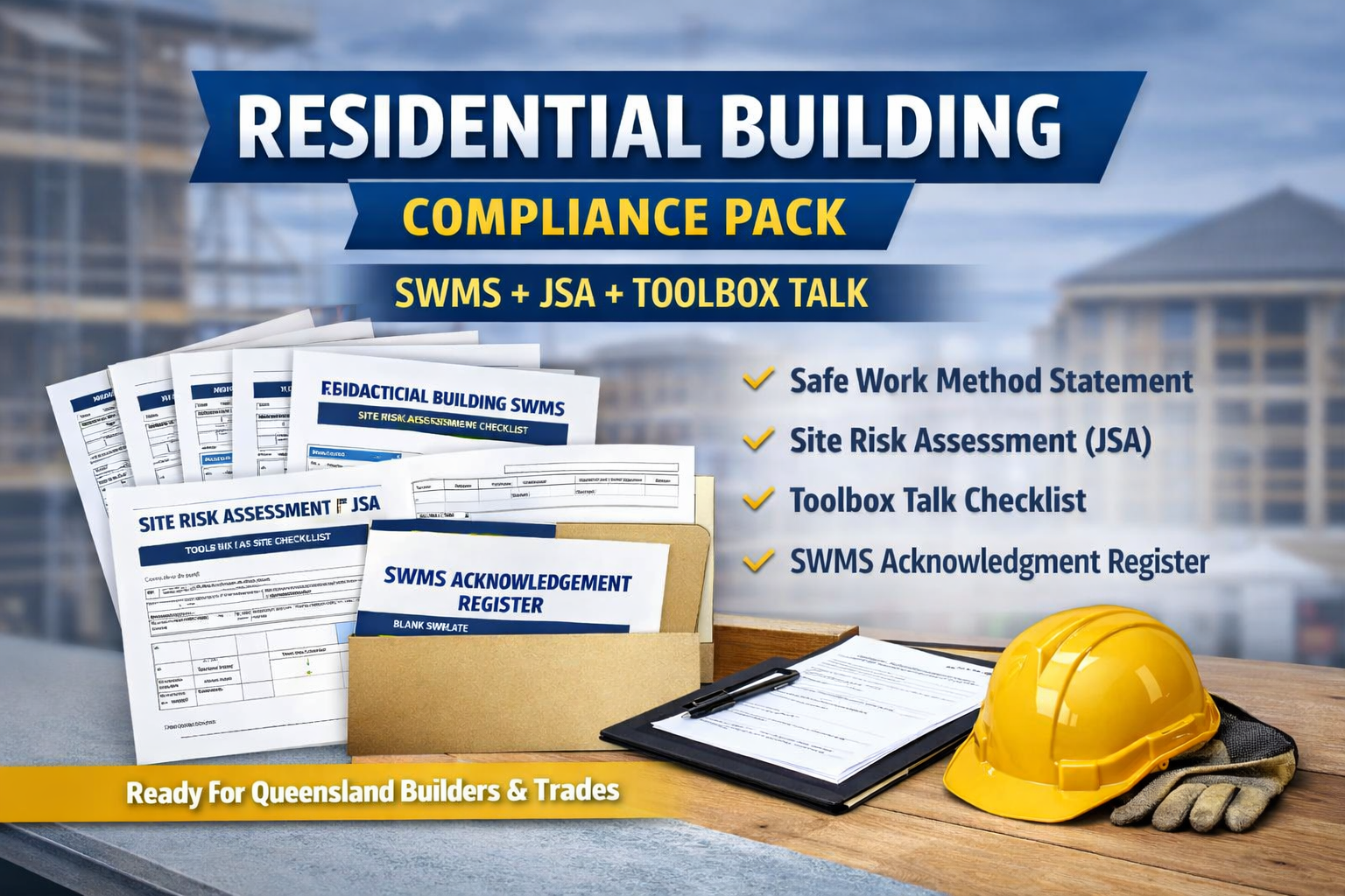 Residential Building Compliance Pack: SWMS JSA Toolbox Talk ...