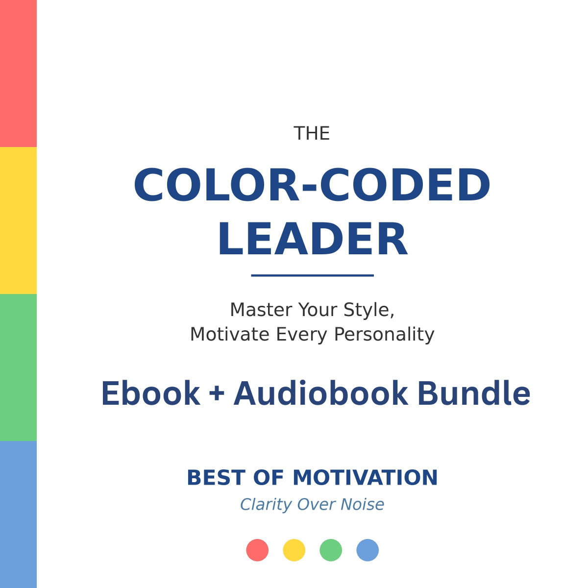 The Color-Coded Leader – Complete Bundle - Payhip