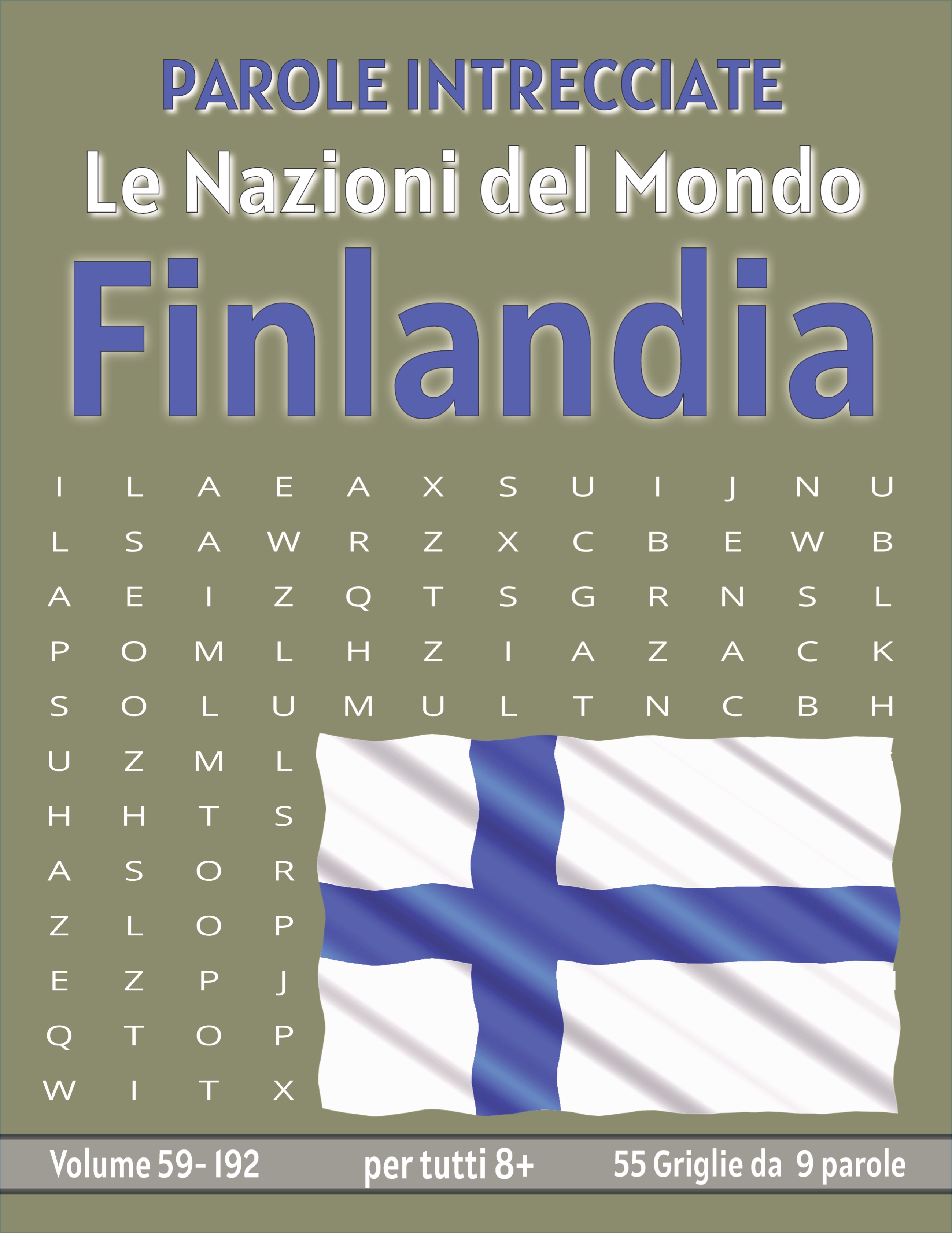 Finlandia: Parole Intrecciate (Le Nazioni del Mondo) per tutti (8 ...