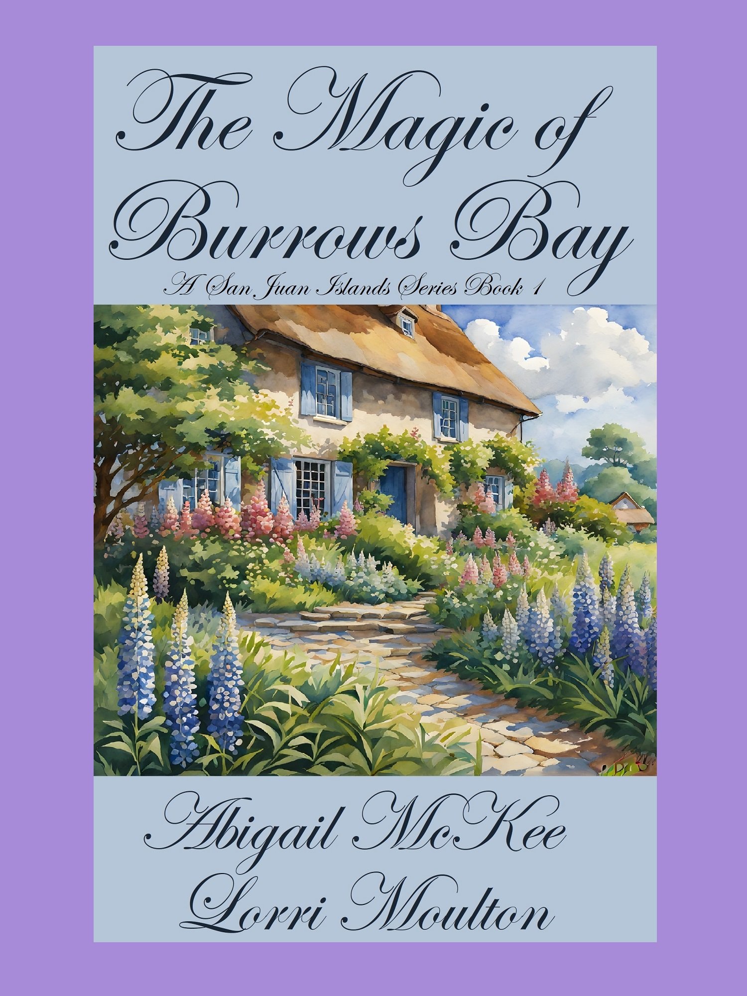 The Magic of Burrows Bay: A San Juan Islands Series Book 1 - Payhip