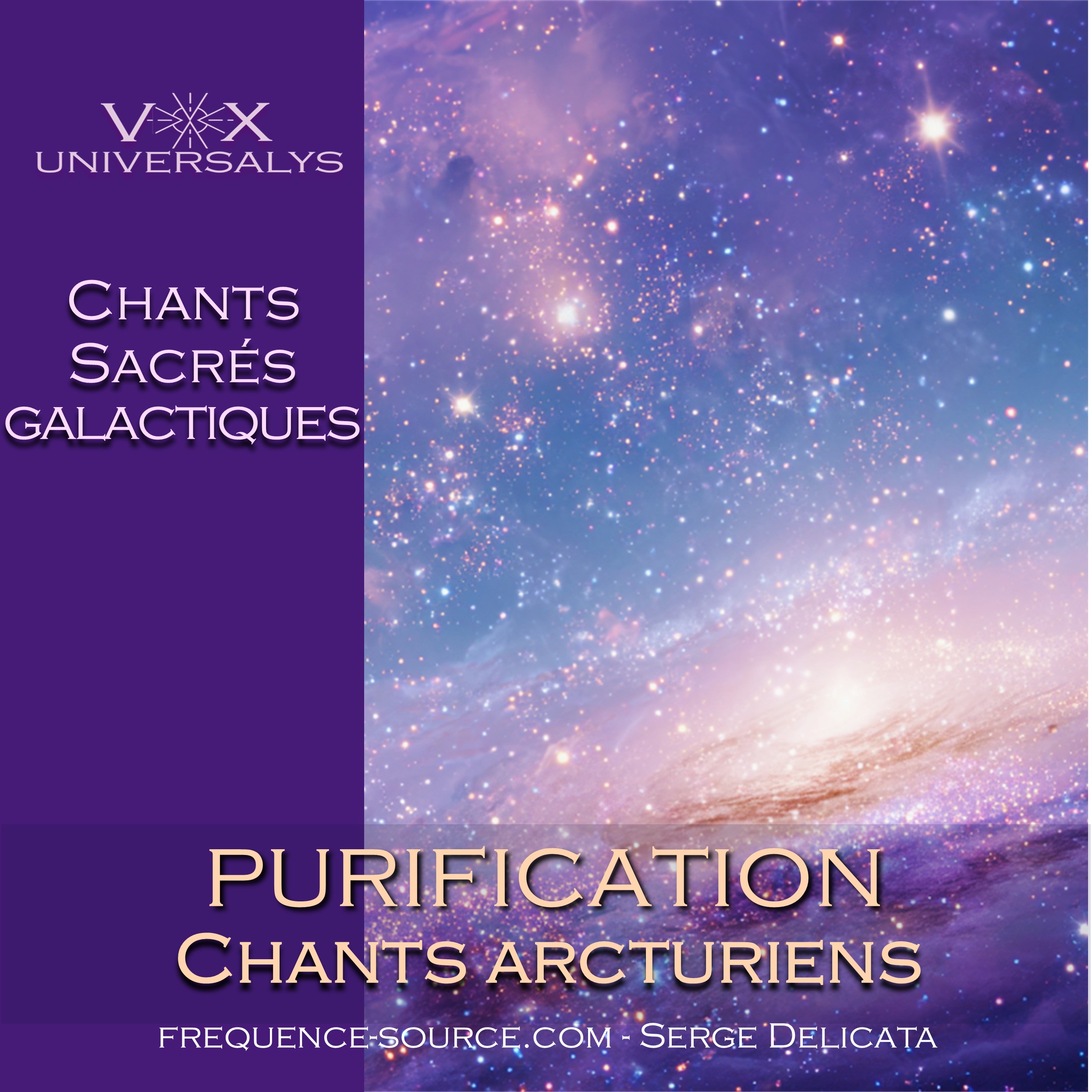 TRIPLE ALBUM : Chants Sacrés Arcturiens de Purification Multidimensionnelle