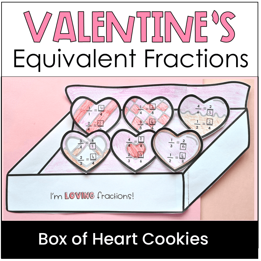 Valentines Day Cookies Equivalent Fractions Craft Activity 3rd, 4th ...