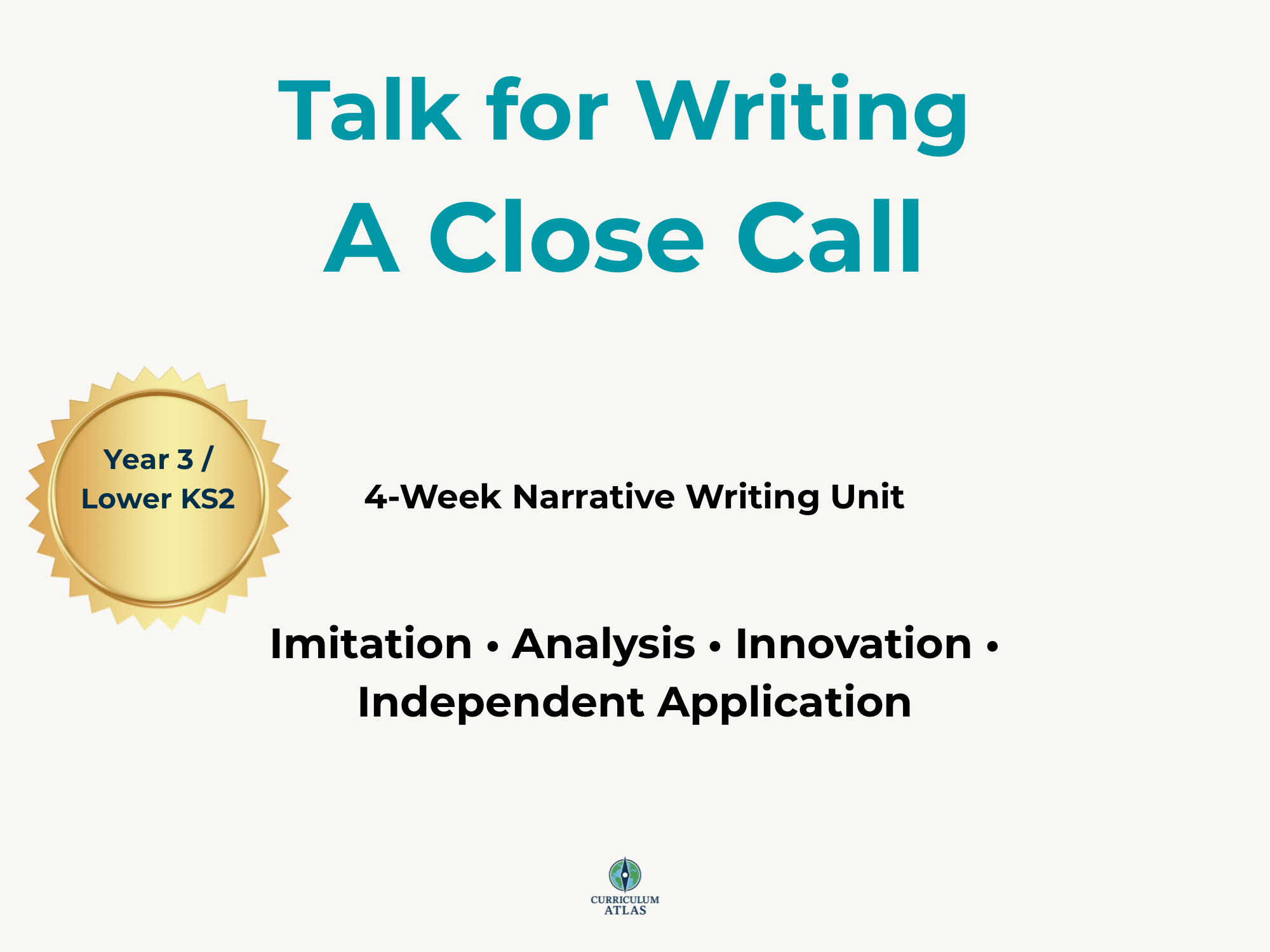 Talk for Writing – A Close Call | 4-Week Narrative Writing Unit (Year 3 ...